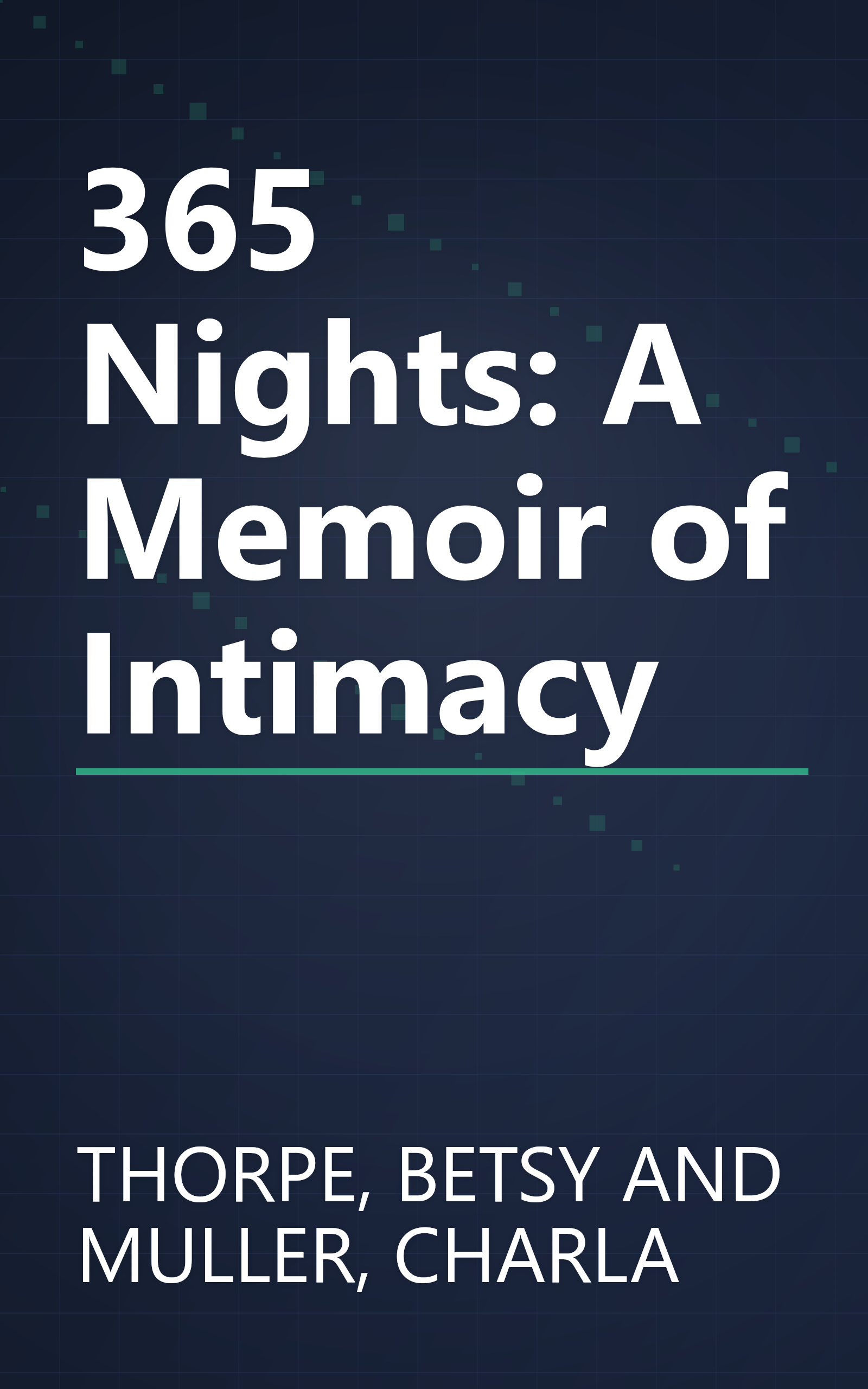 365 Nights: A Memoir of Intimacy book cover