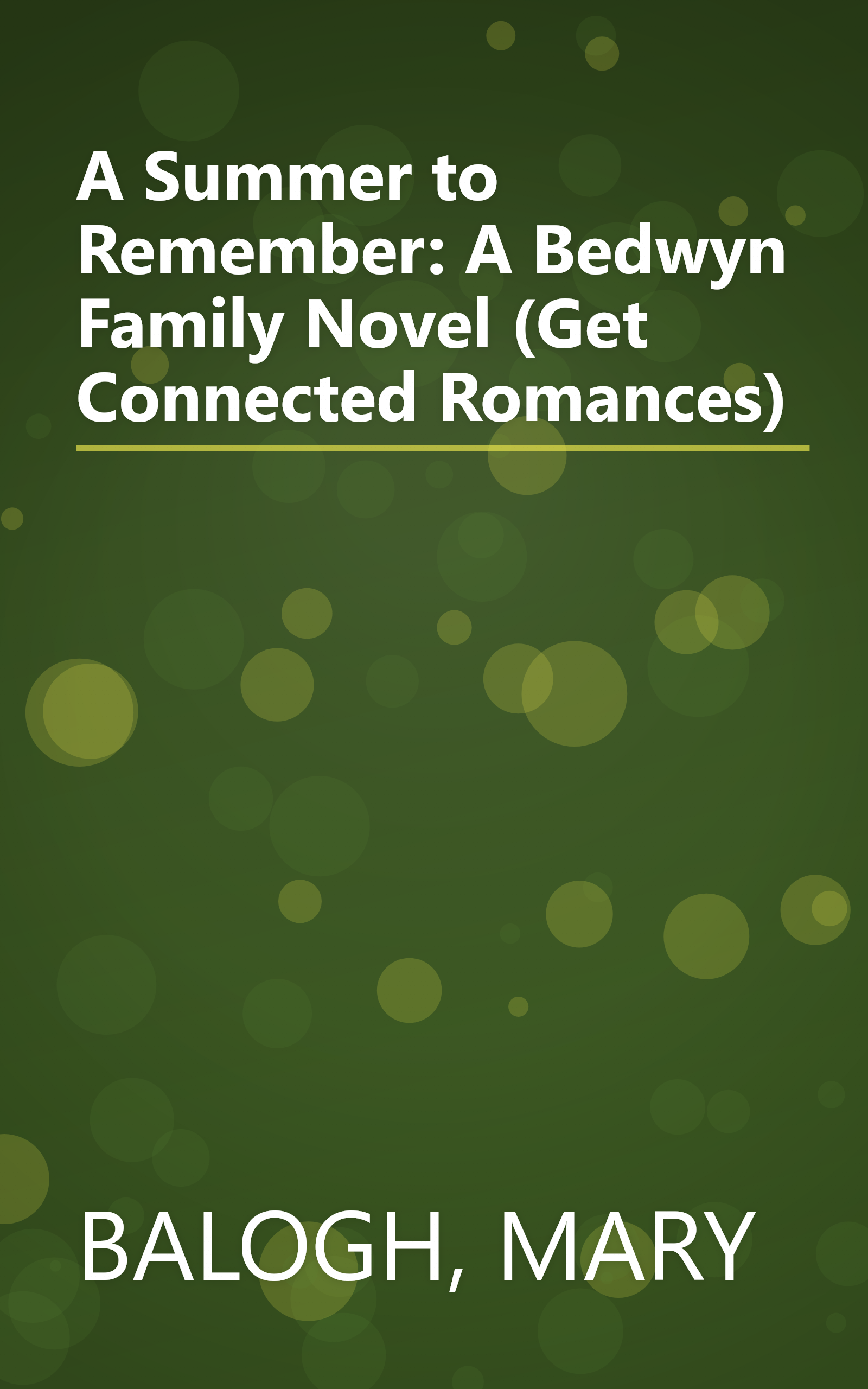 A Summer to Remember: A Bedwyn Family Novel (Get Connected Romances) book cover