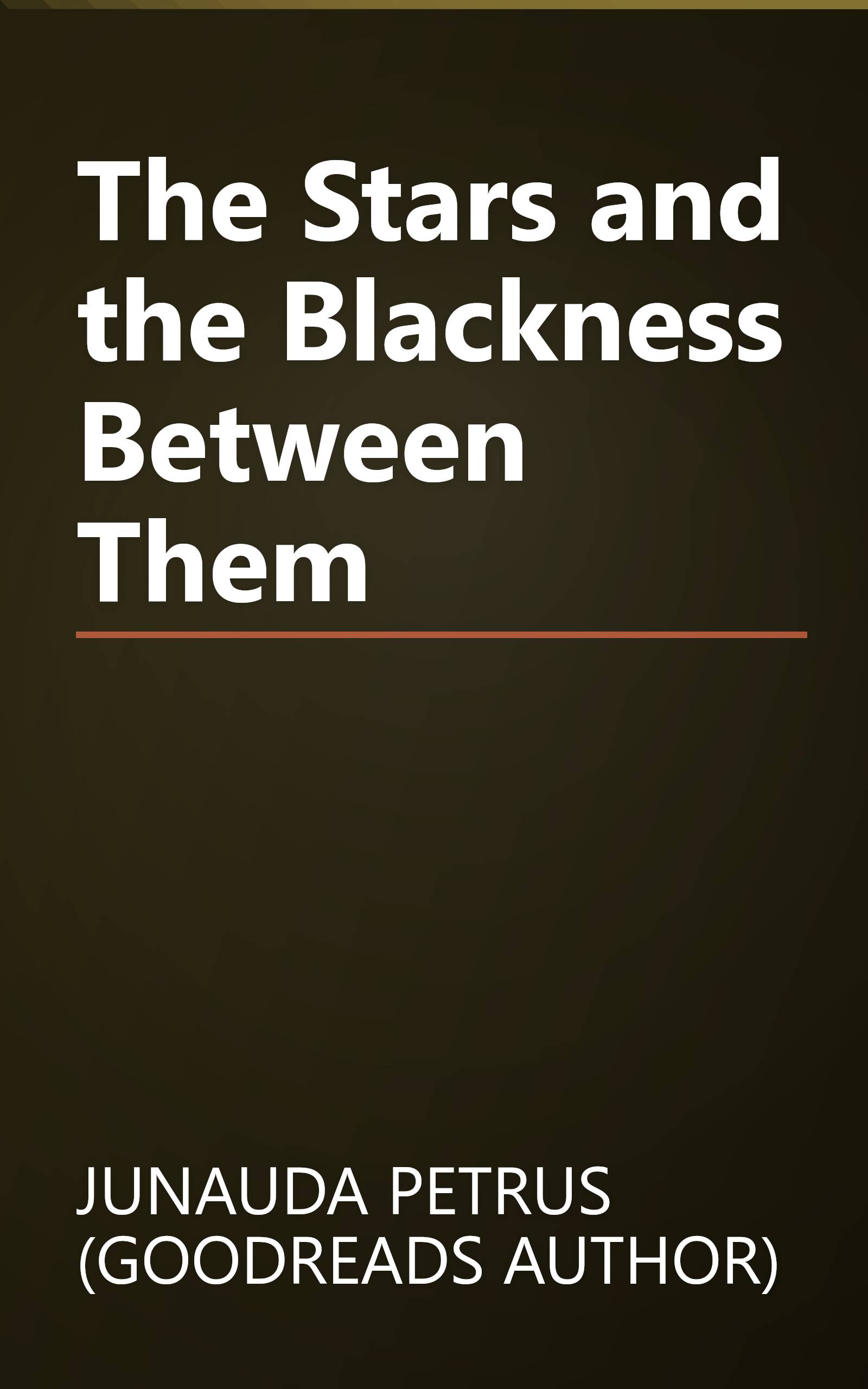 The Stars and the Blackness Between Them book cover