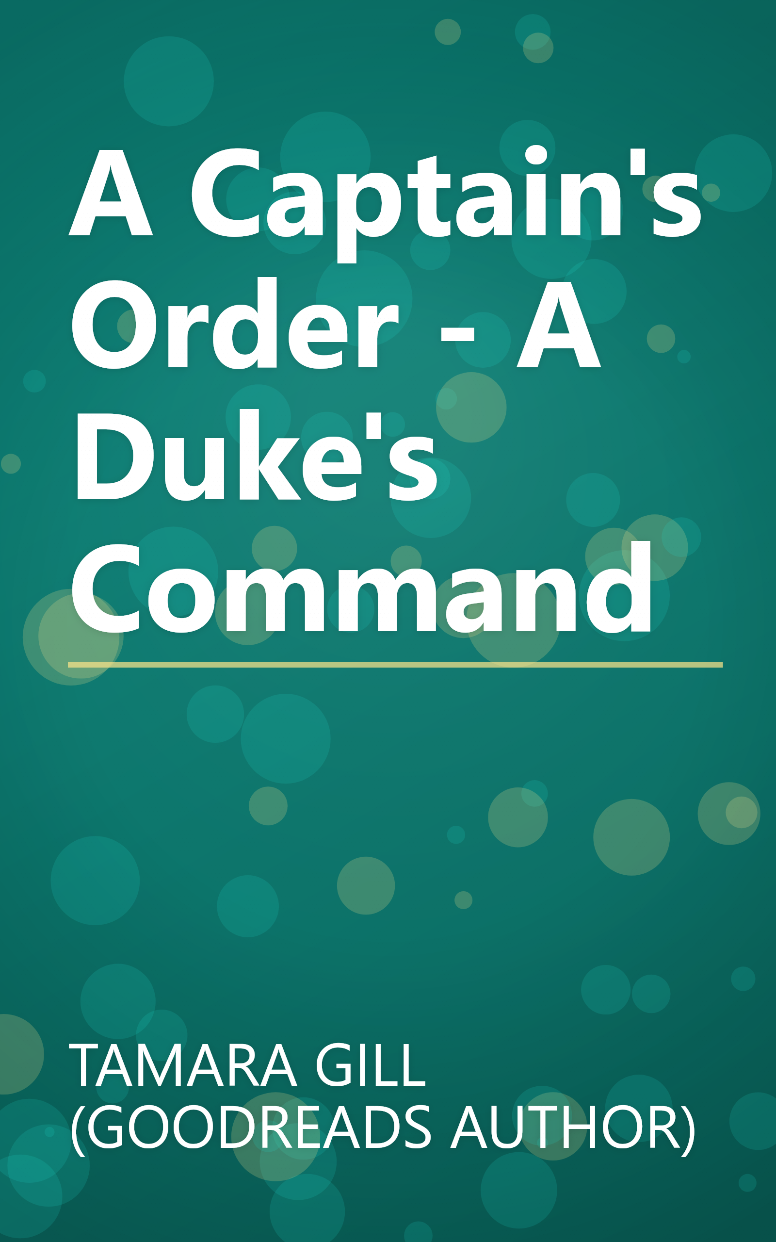 A Captain's Order - A Duke's Command book cover