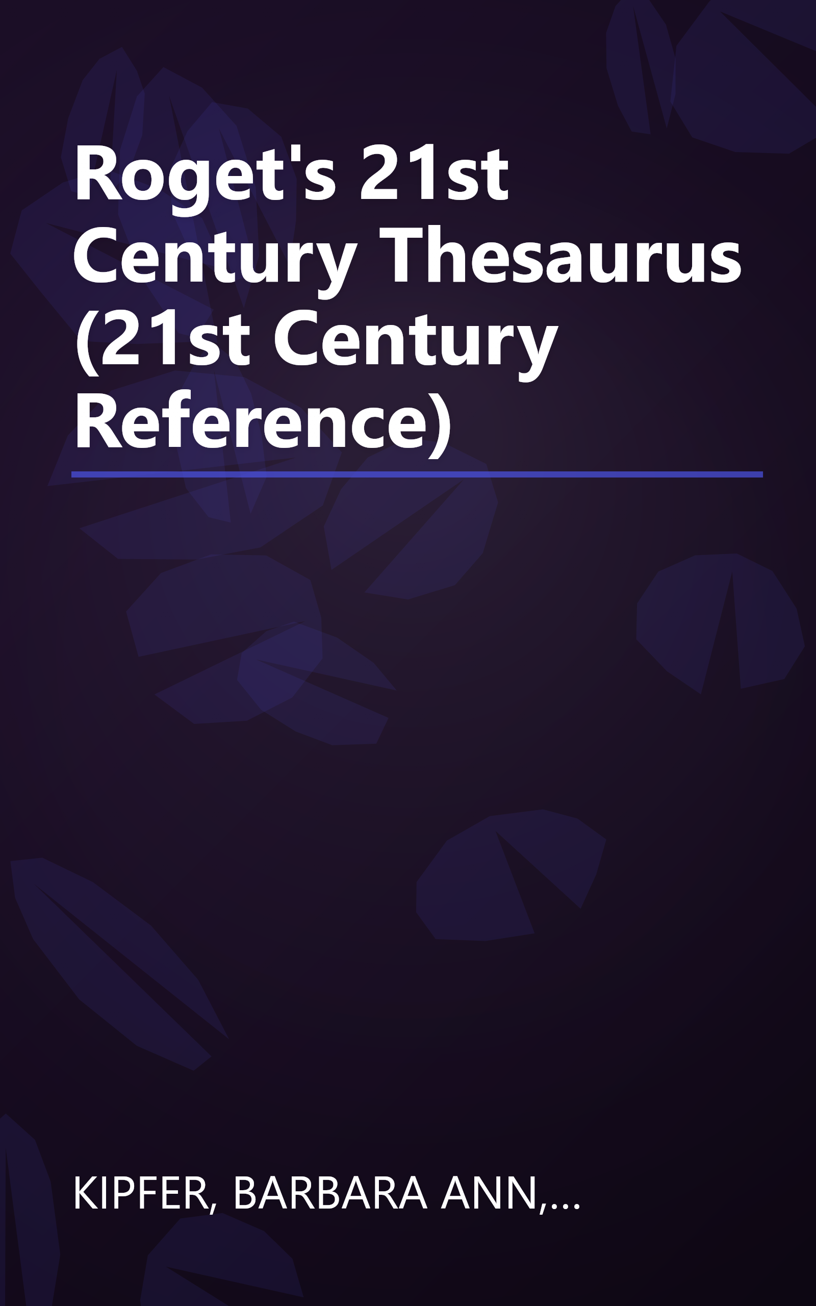 Roget's 21st Century Thesaurus (21st Century Reference) book cover