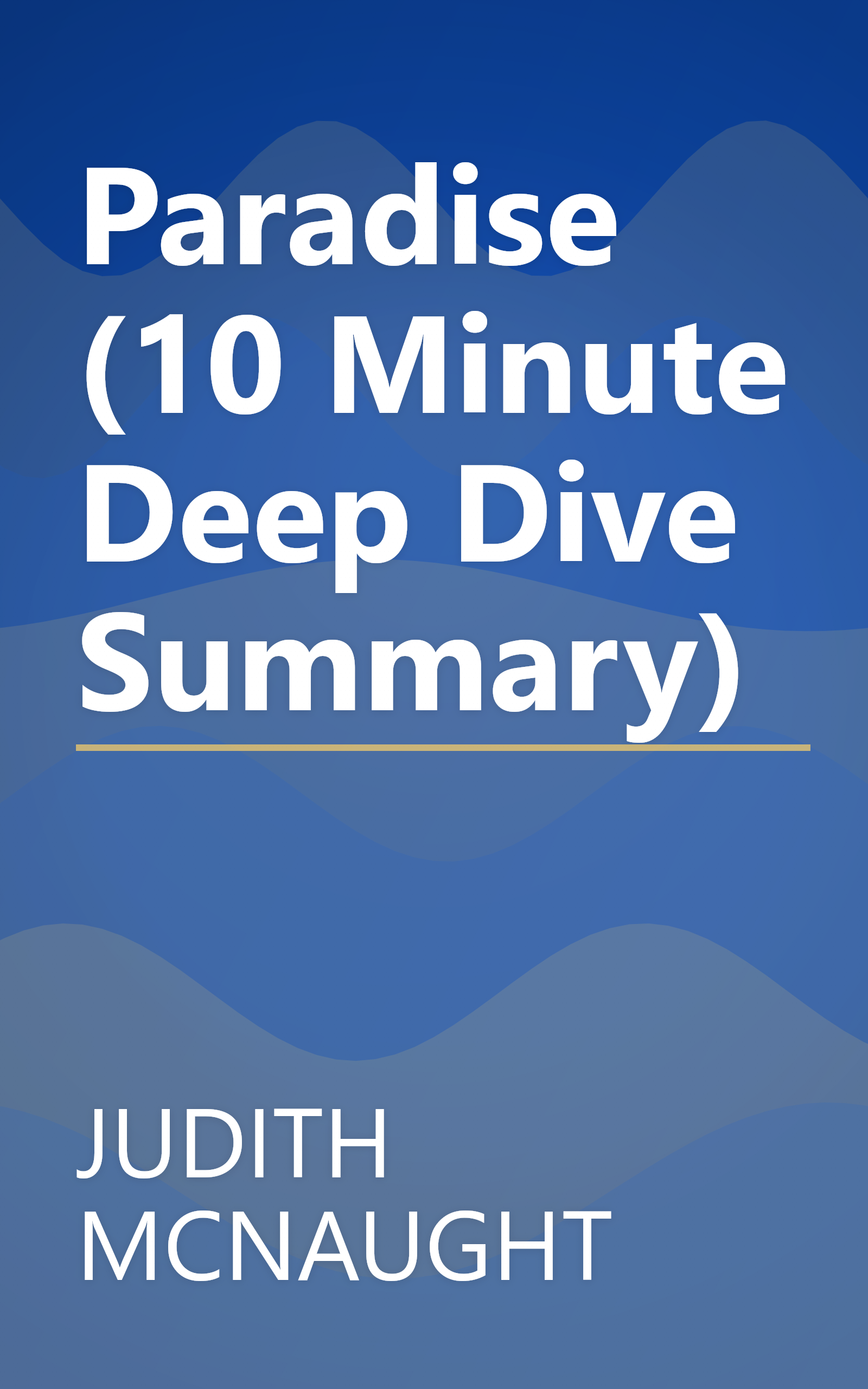 Paradise (10 Minute   Deep Dive Summary) book cover
