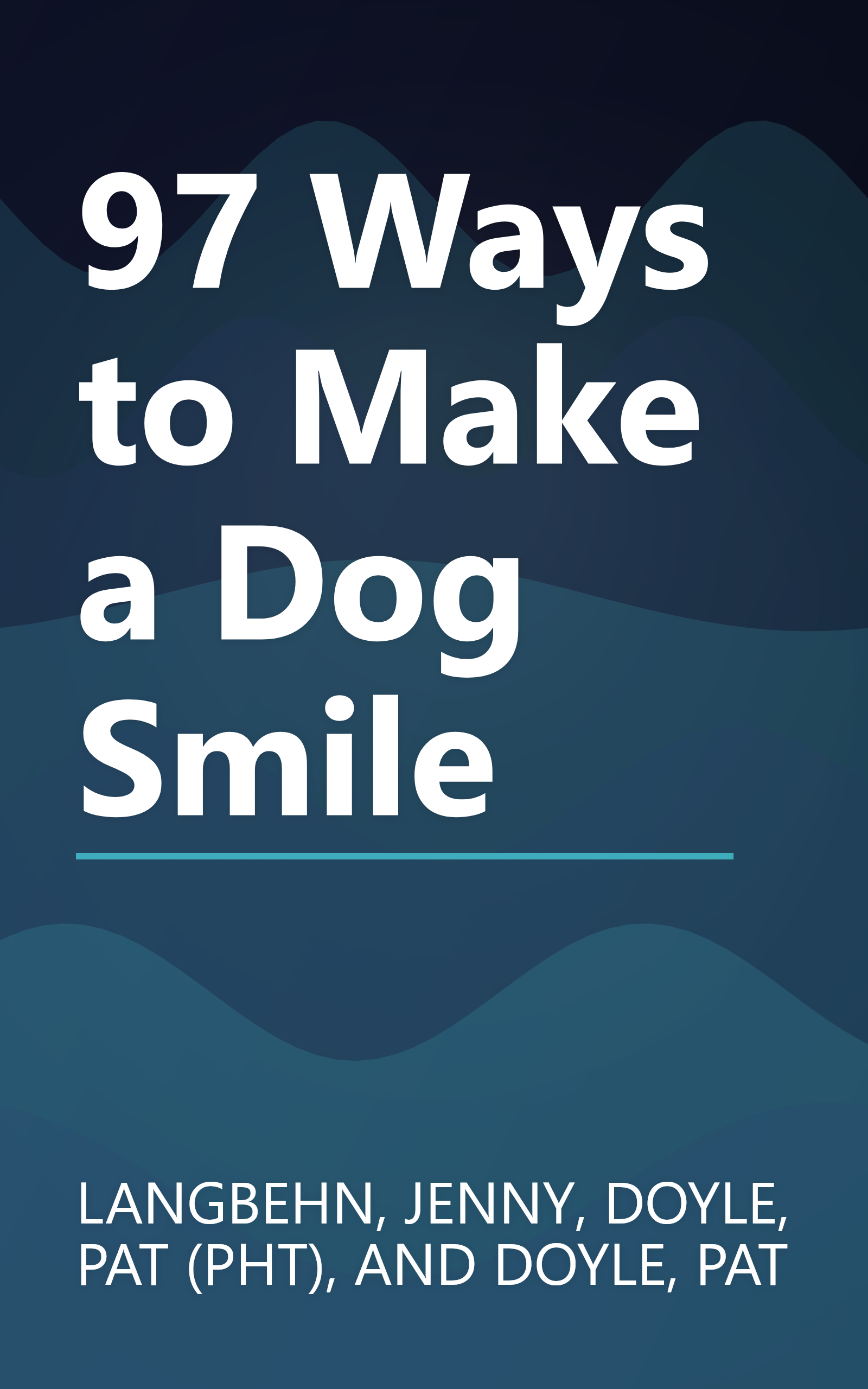 97 Ways to Make a Dog Smile book cover