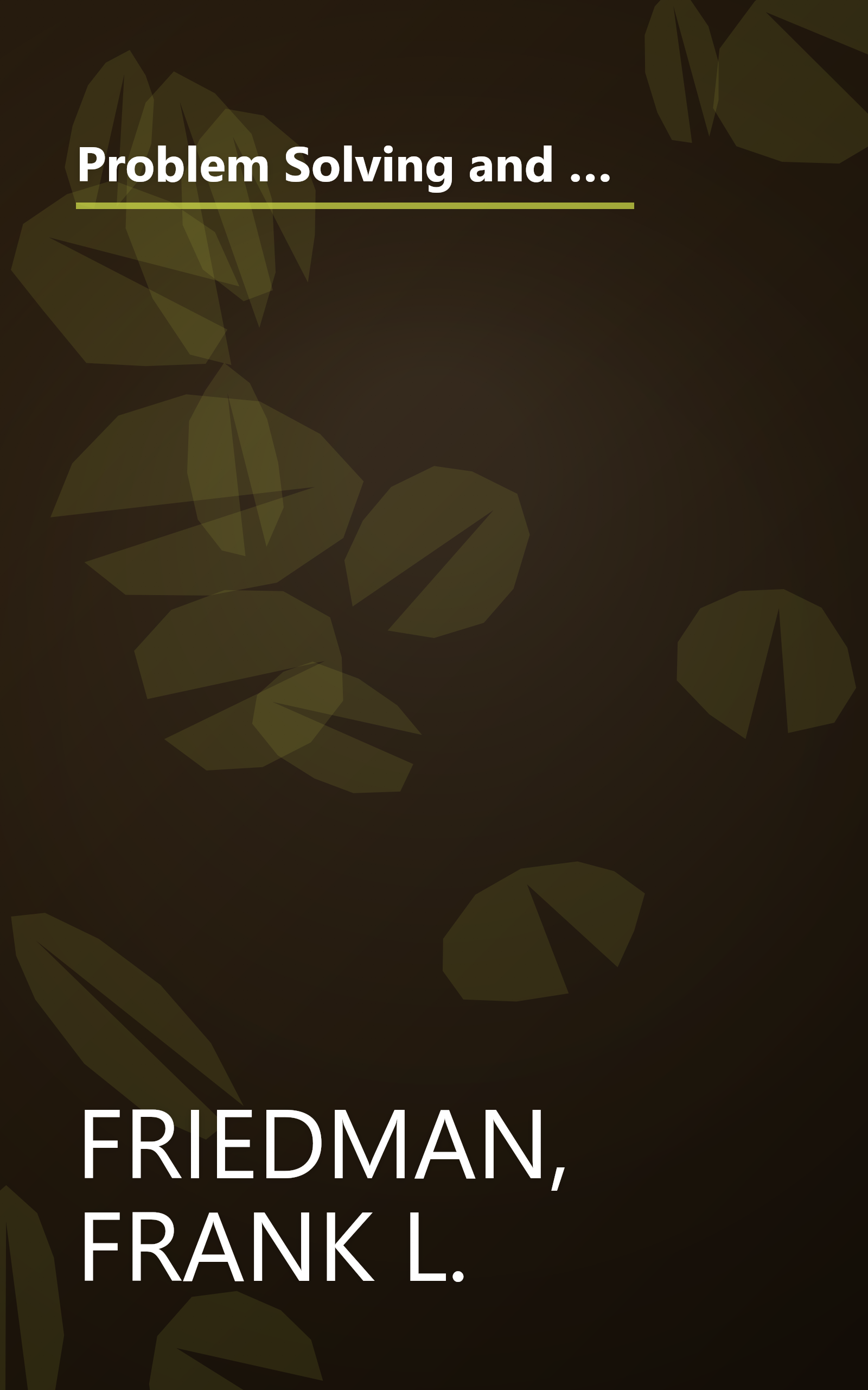 Problem Solving and Structured Programming in Watfiv (Addison-Wesley series in computer science and information processing) book cover