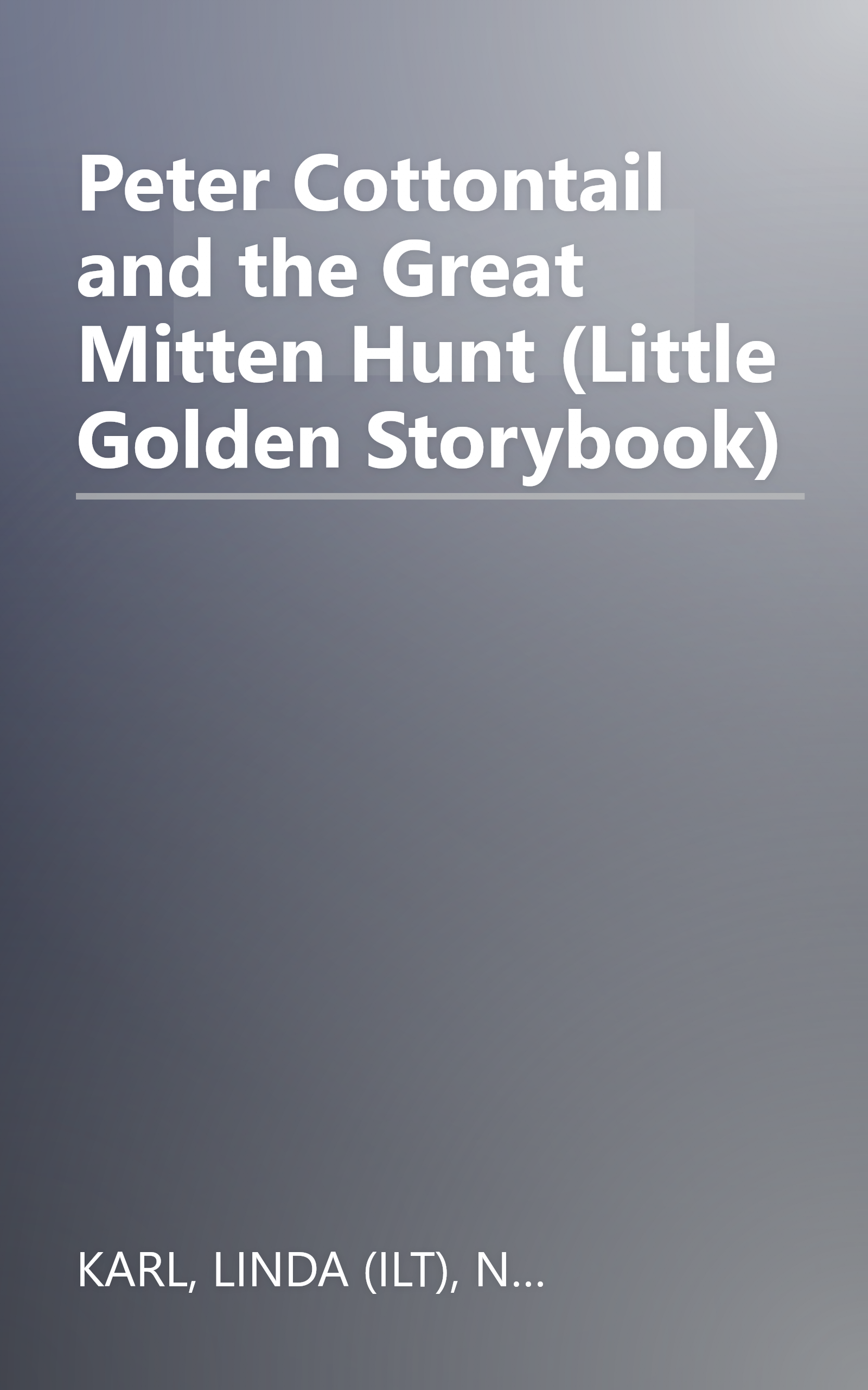Peter Cottontail and the Great Mitten Hunt (Little Golden Storybook) book cover
