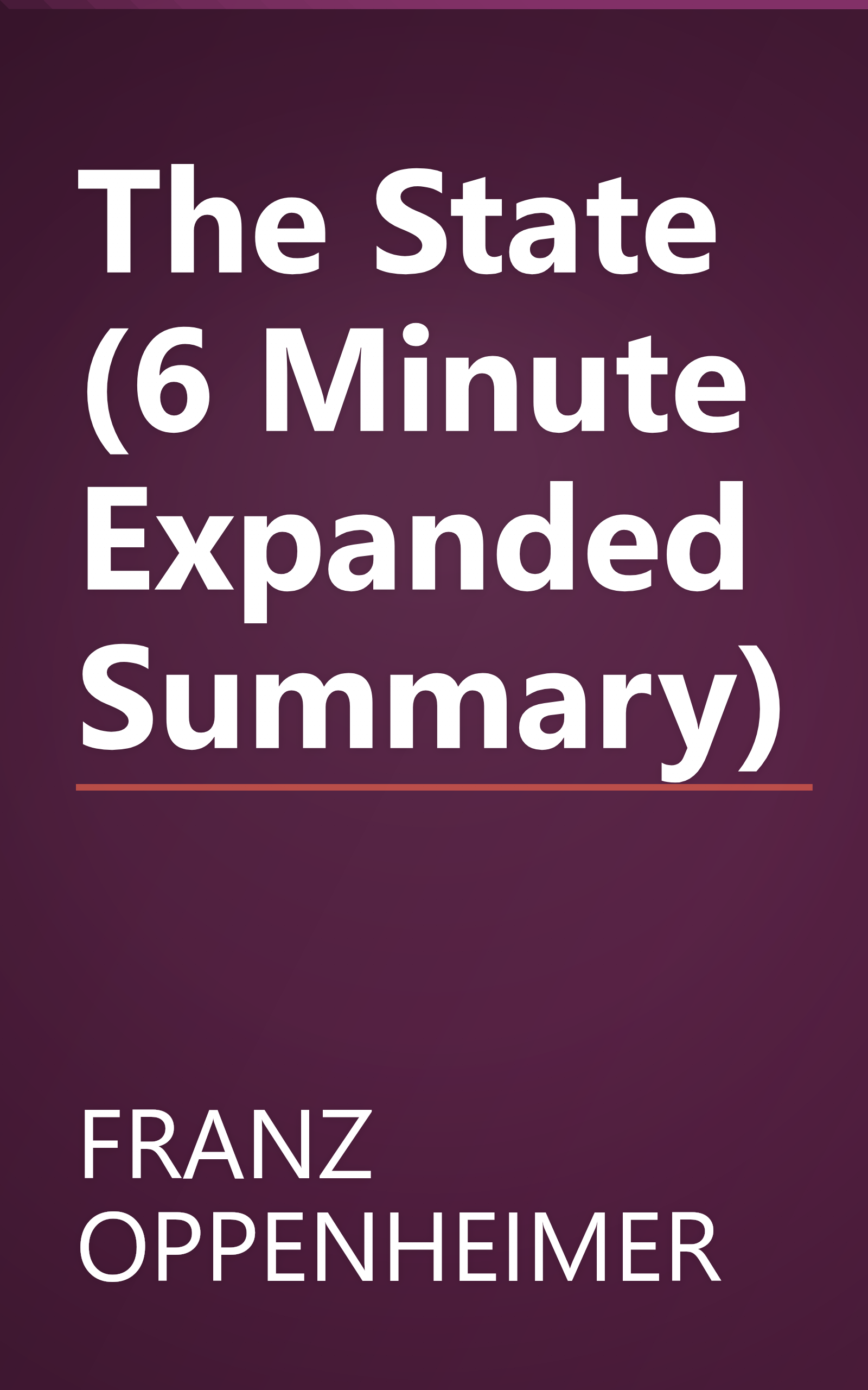 The State (6 Minute   Expanded Summary) book cover
