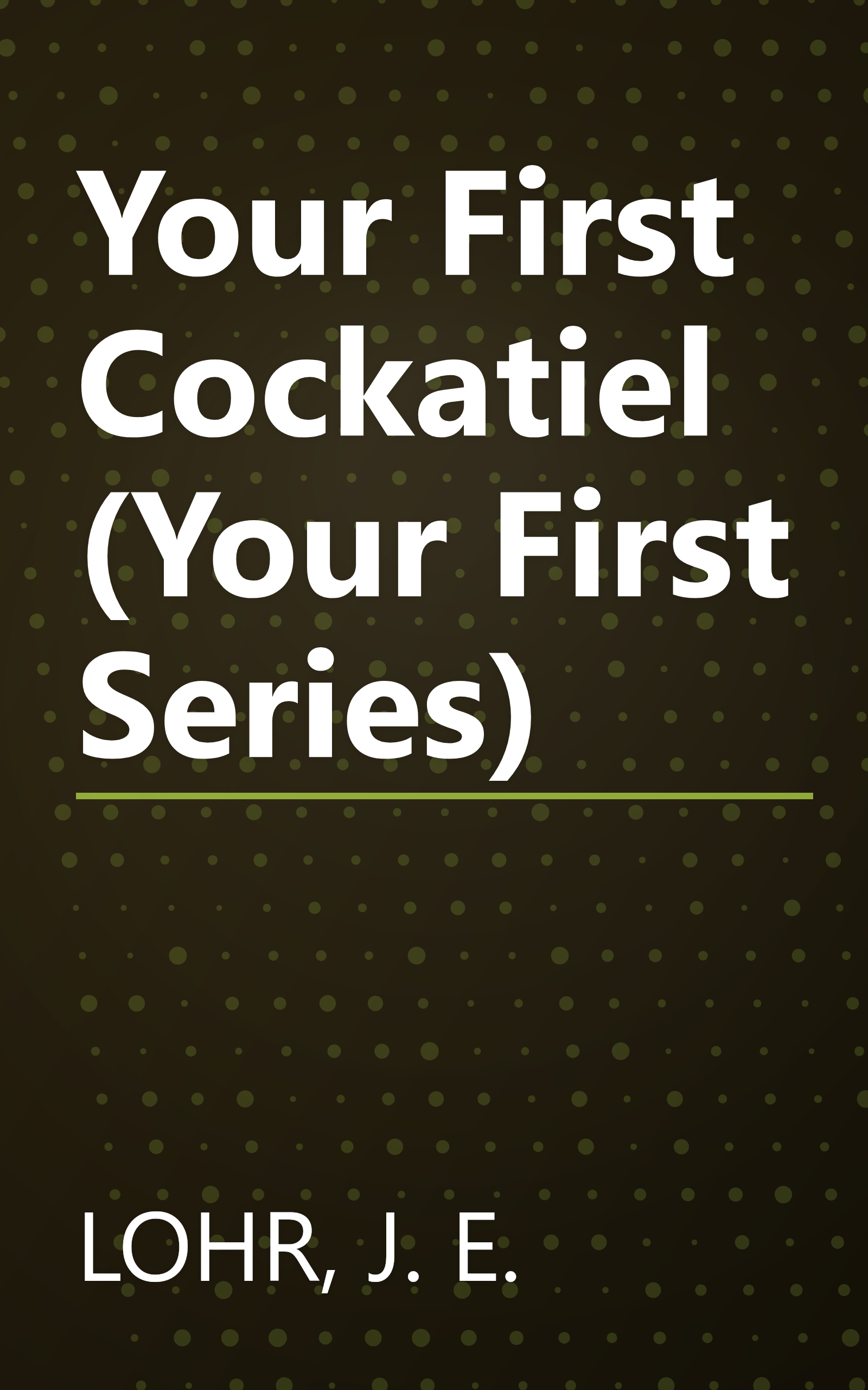 Your First Cockatiel (Your First Series) book cover