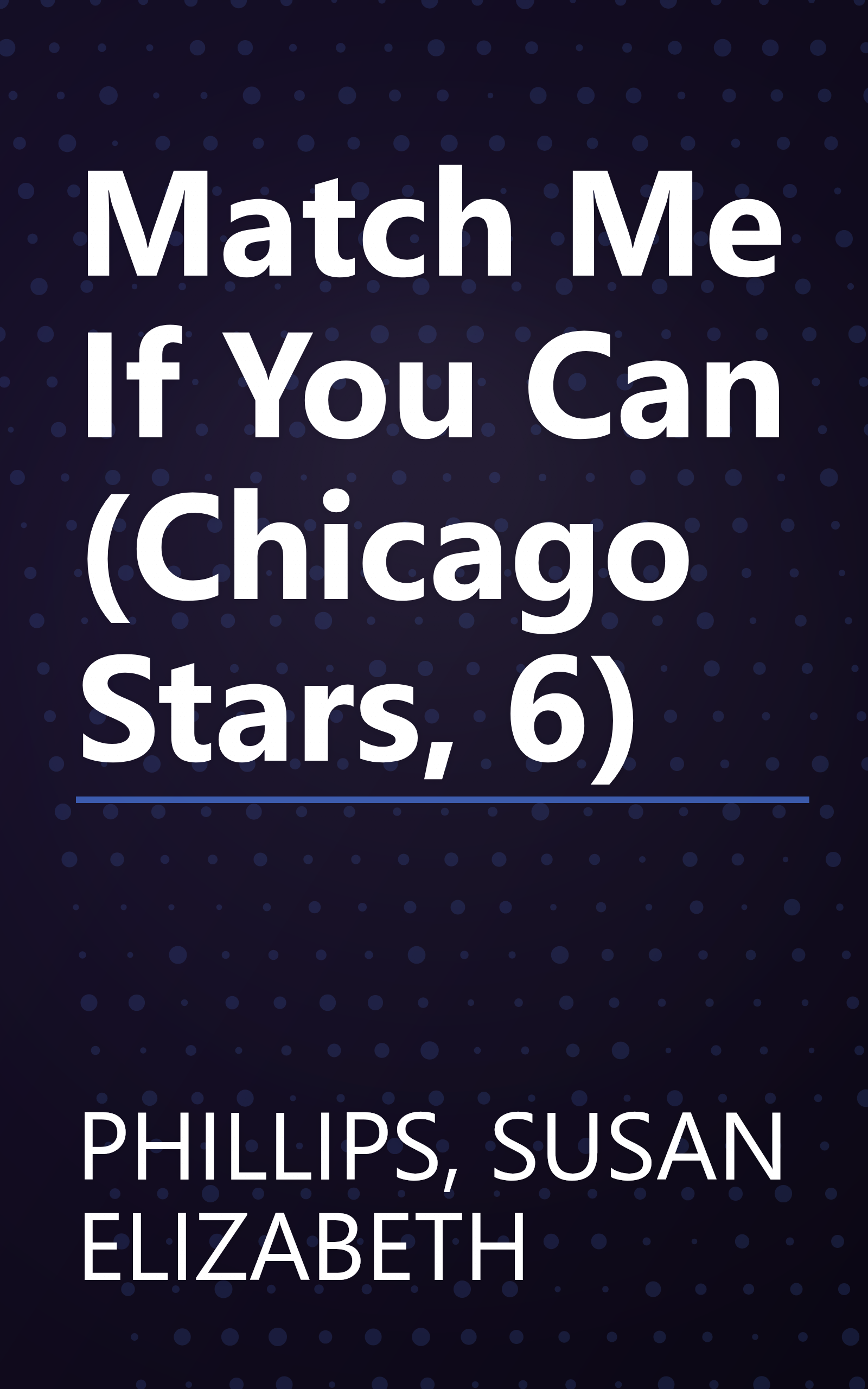Match Me If You Can (Chicago Stars, 6) book cover