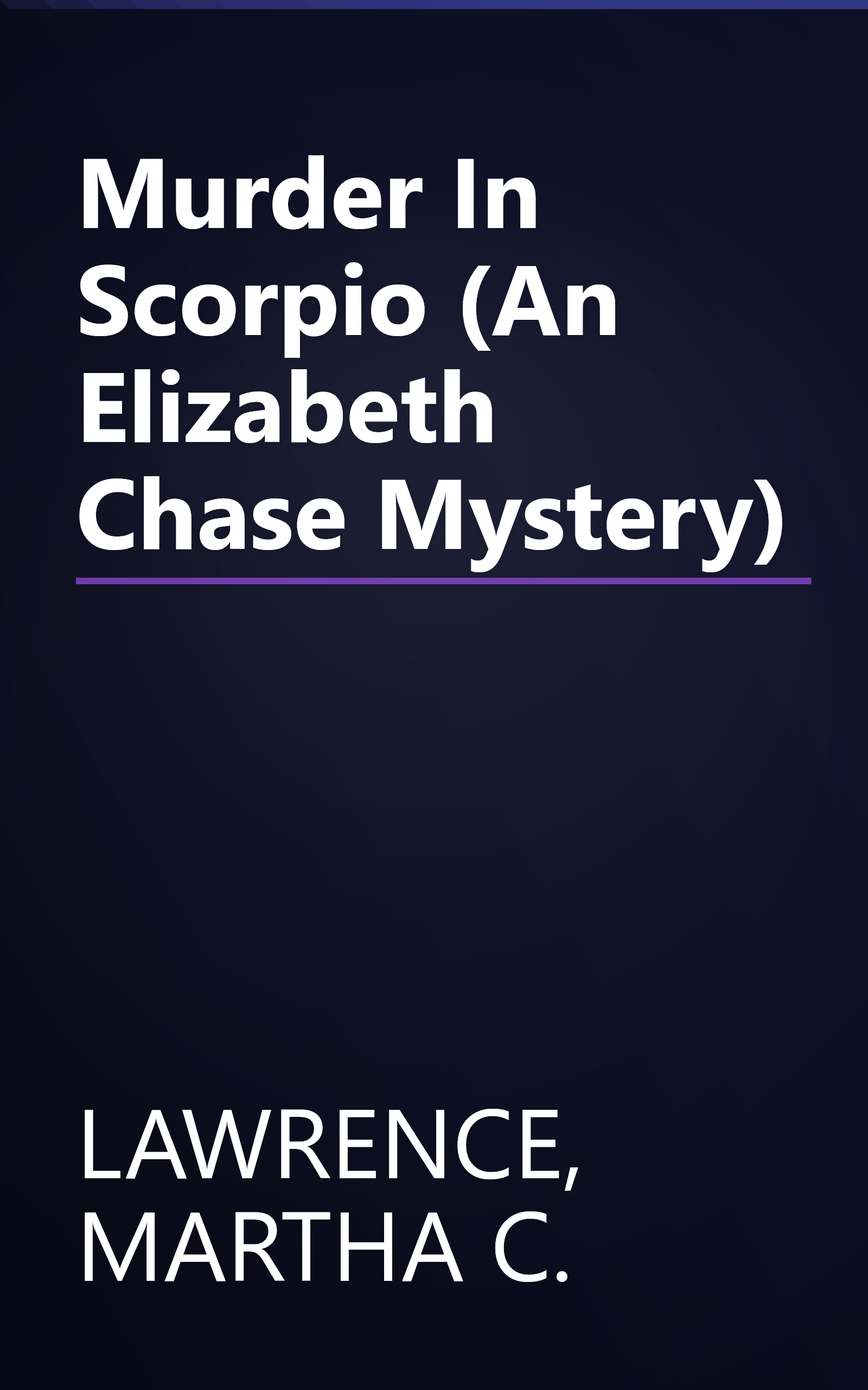 Murder In Scorpio (An Elizabeth Chase Mystery) book cover