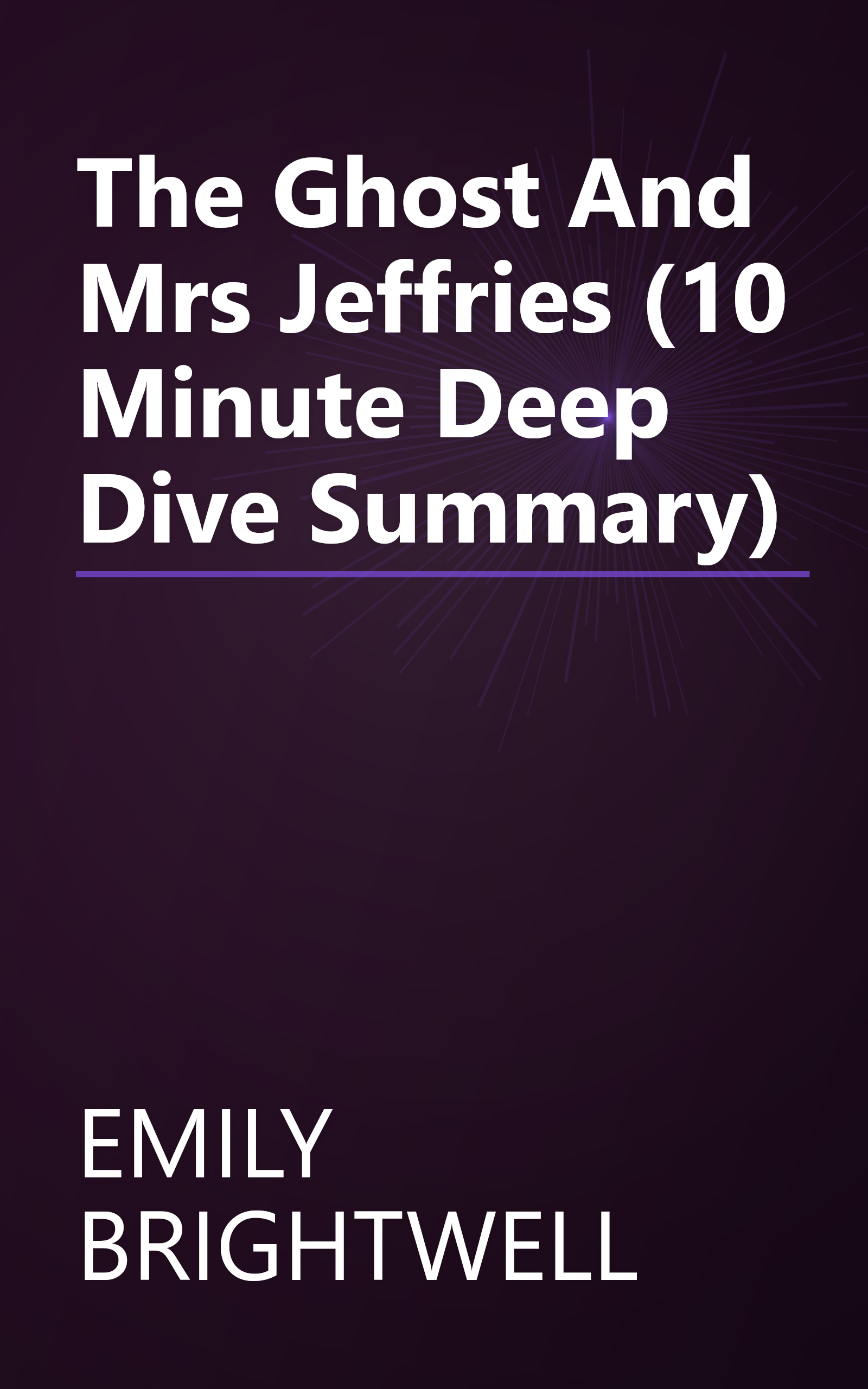 The Ghost And Mrs  Jeffries (10 Minute   Deep Dive Summary) book cover