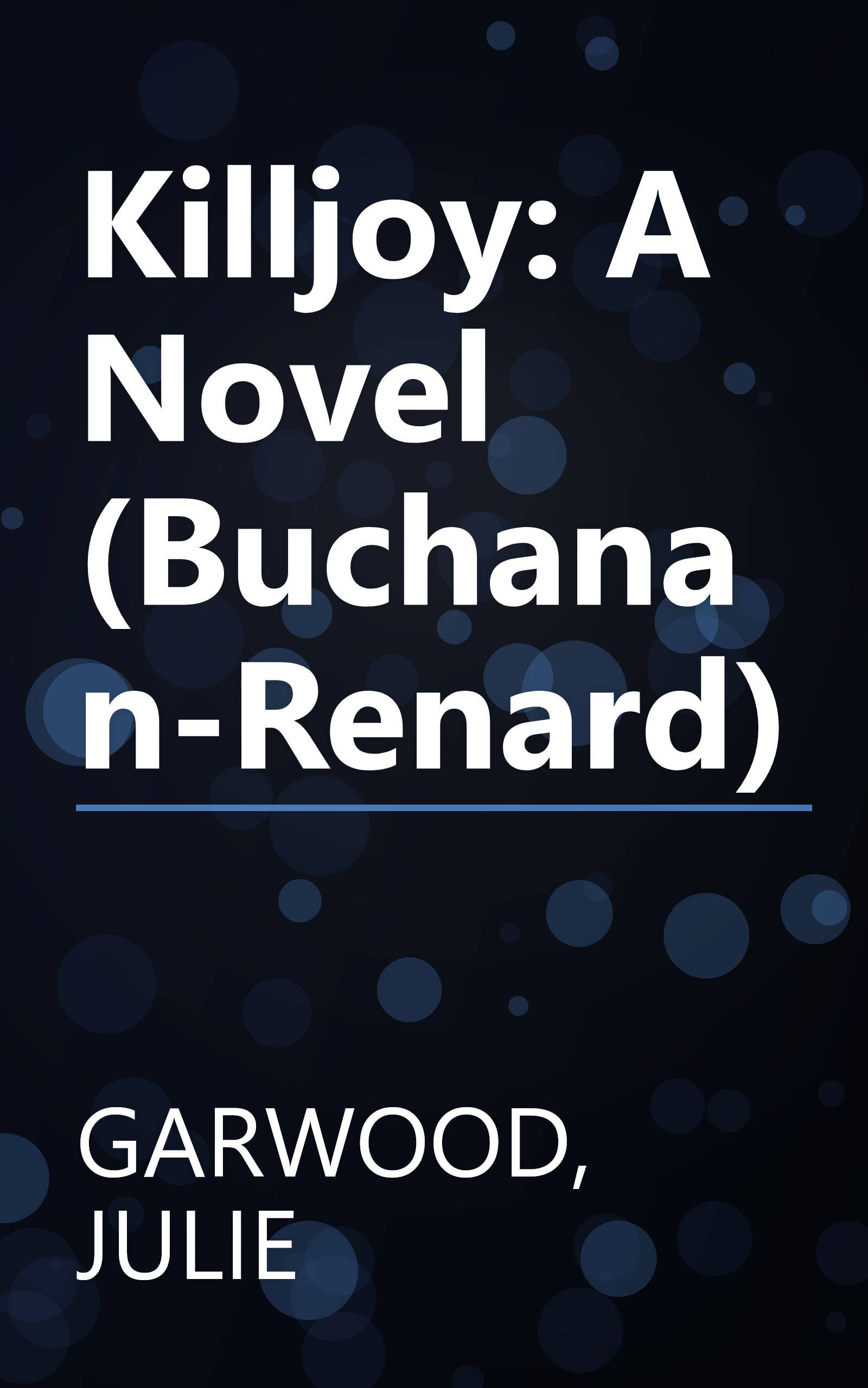 Killjoy: A Novel (Buchanan-Renard) book cover