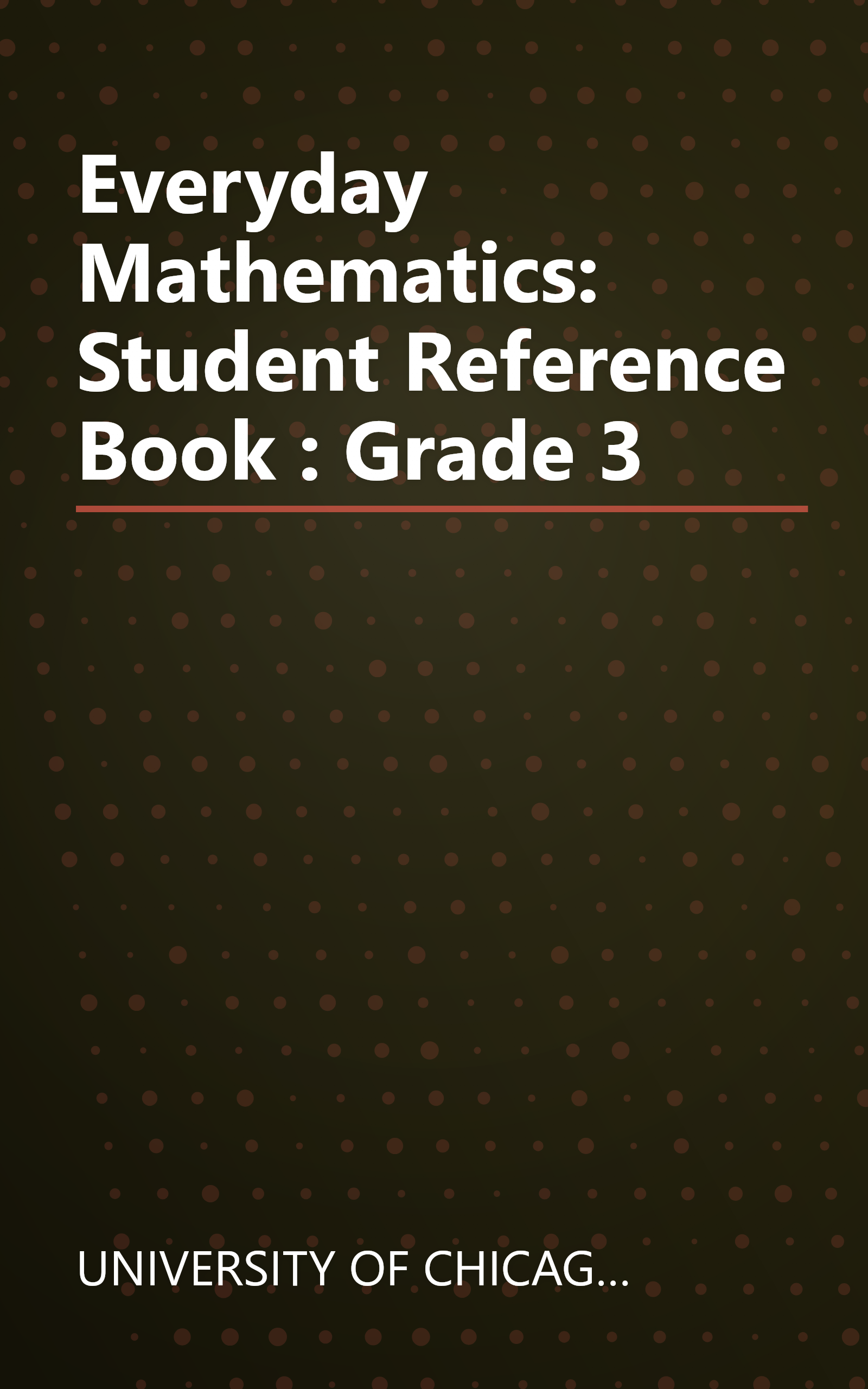 Everyday Mathematics: Student Reference Book : Grade 3 book cover