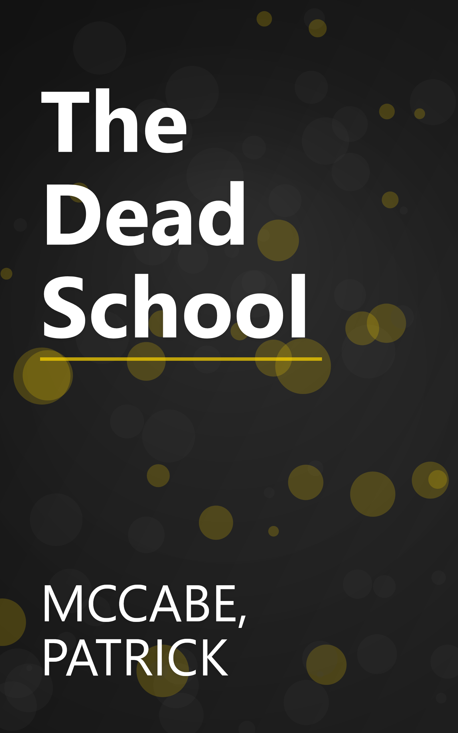 The Dead School book cover