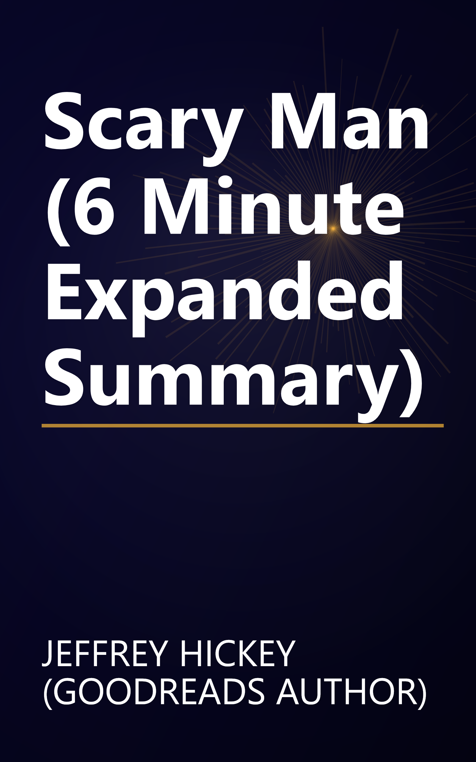 Scary  Man (6 Minute   Expanded Summary) book cover