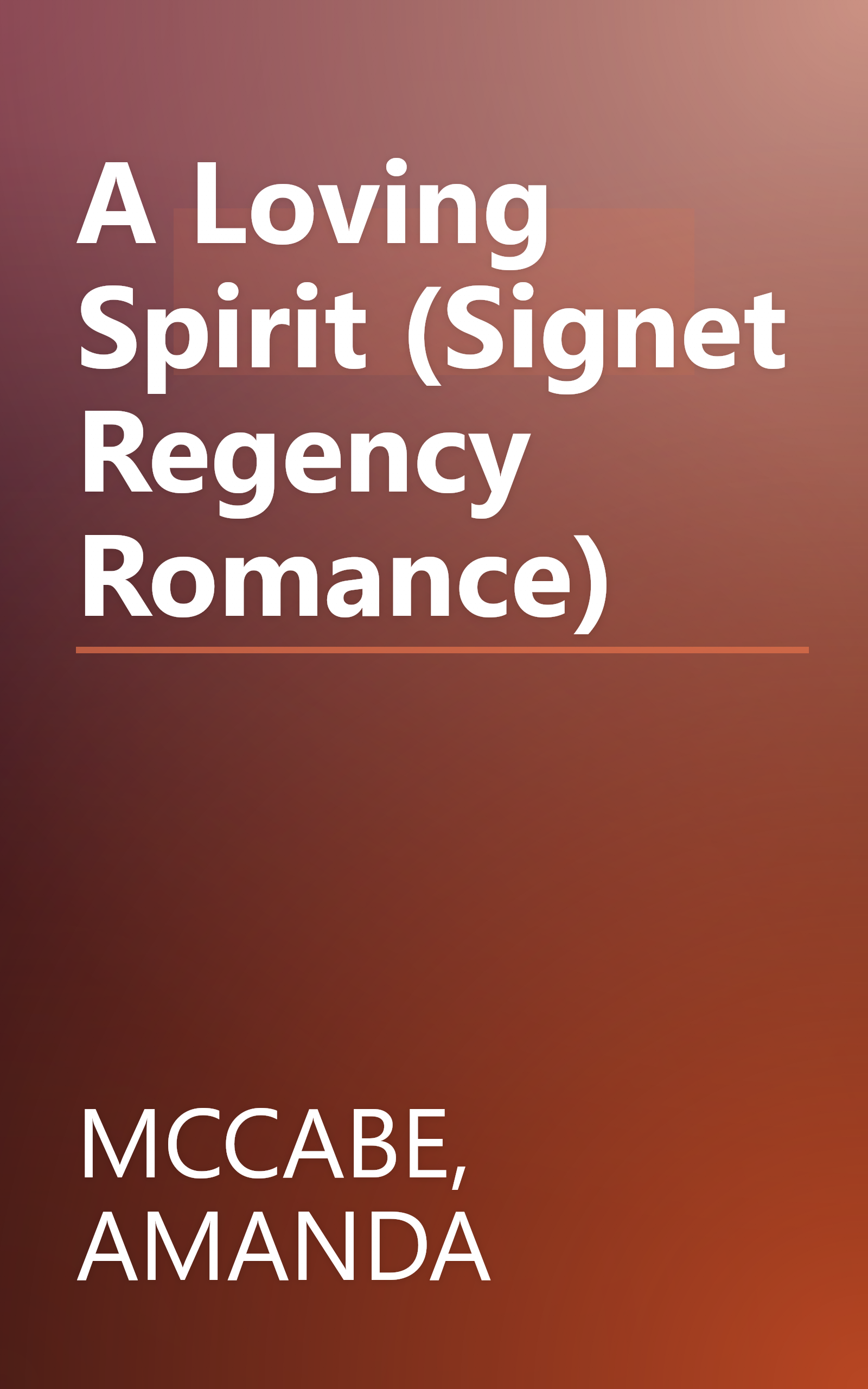 A Loving Spirit (Signet Regency Romance) book cover