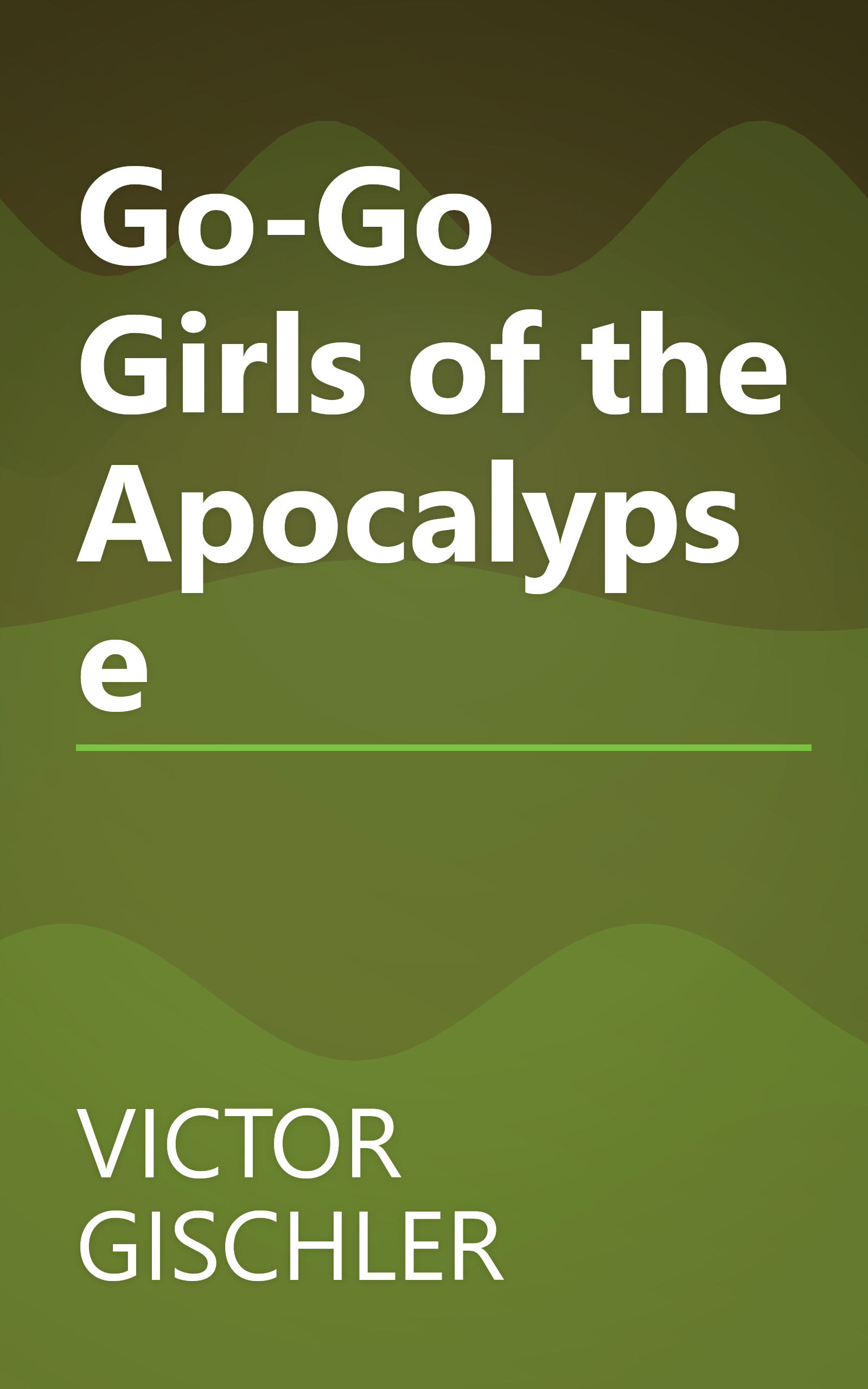 Go-Go Girls of the Apocalypse book cover