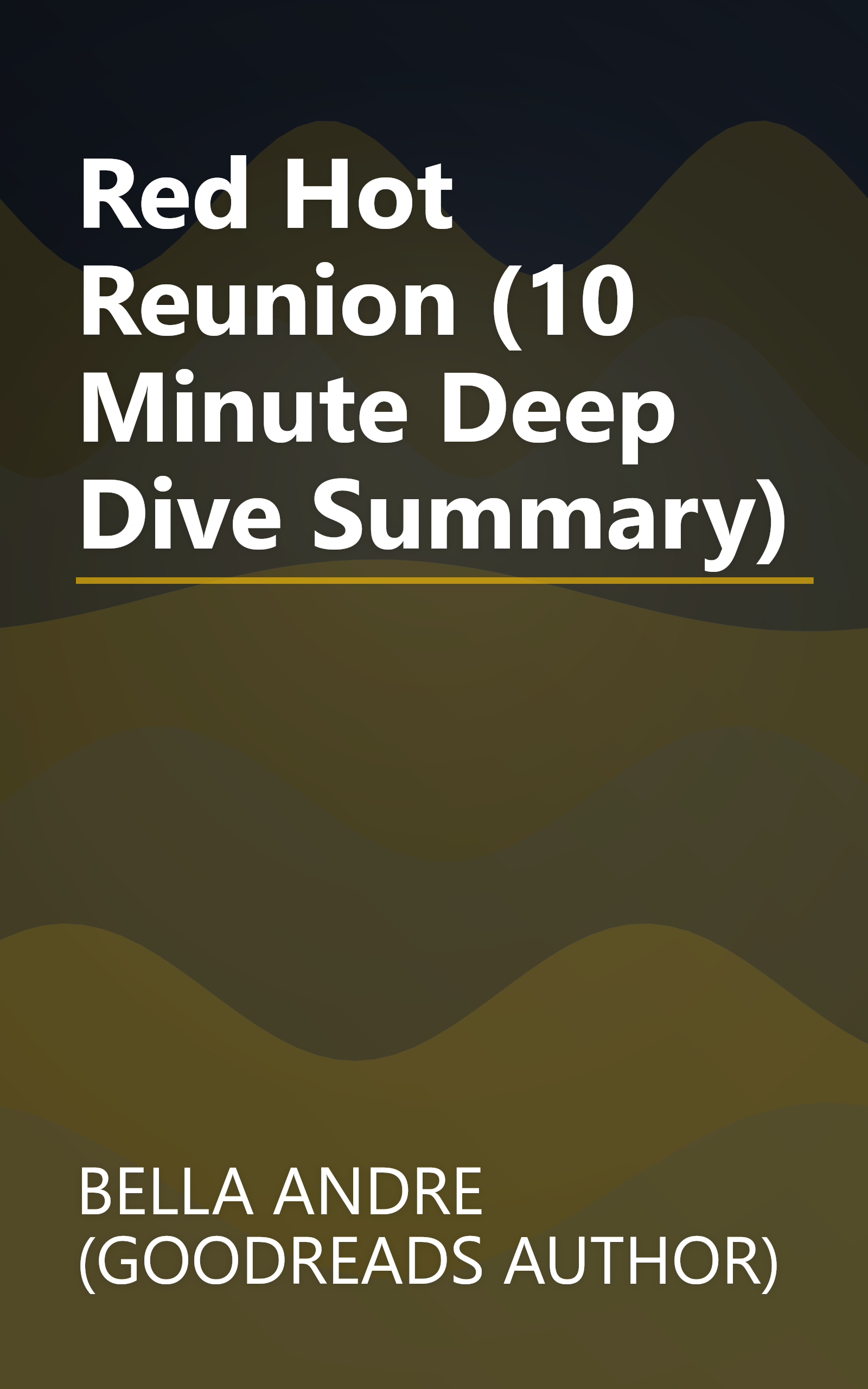 Red Hot Reunion (10 Minute   Deep Dive Summary) book cover
