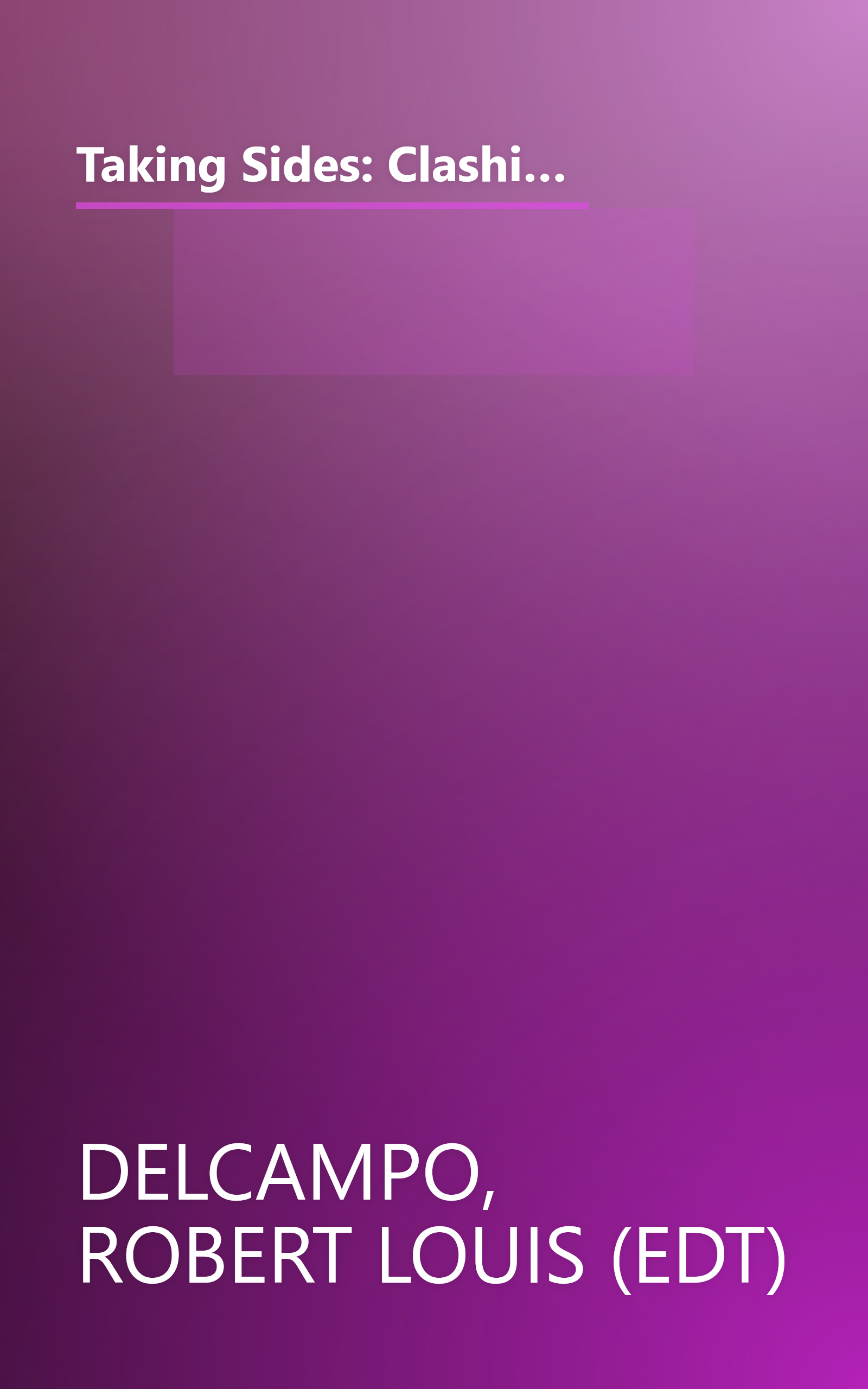 Taking Sides: Clashing Views on Controversial Issues in Childhood and Society (Taking Sides : Clashing Views on Controversial Issues in Childhood and Society, 2nd ed) book cover