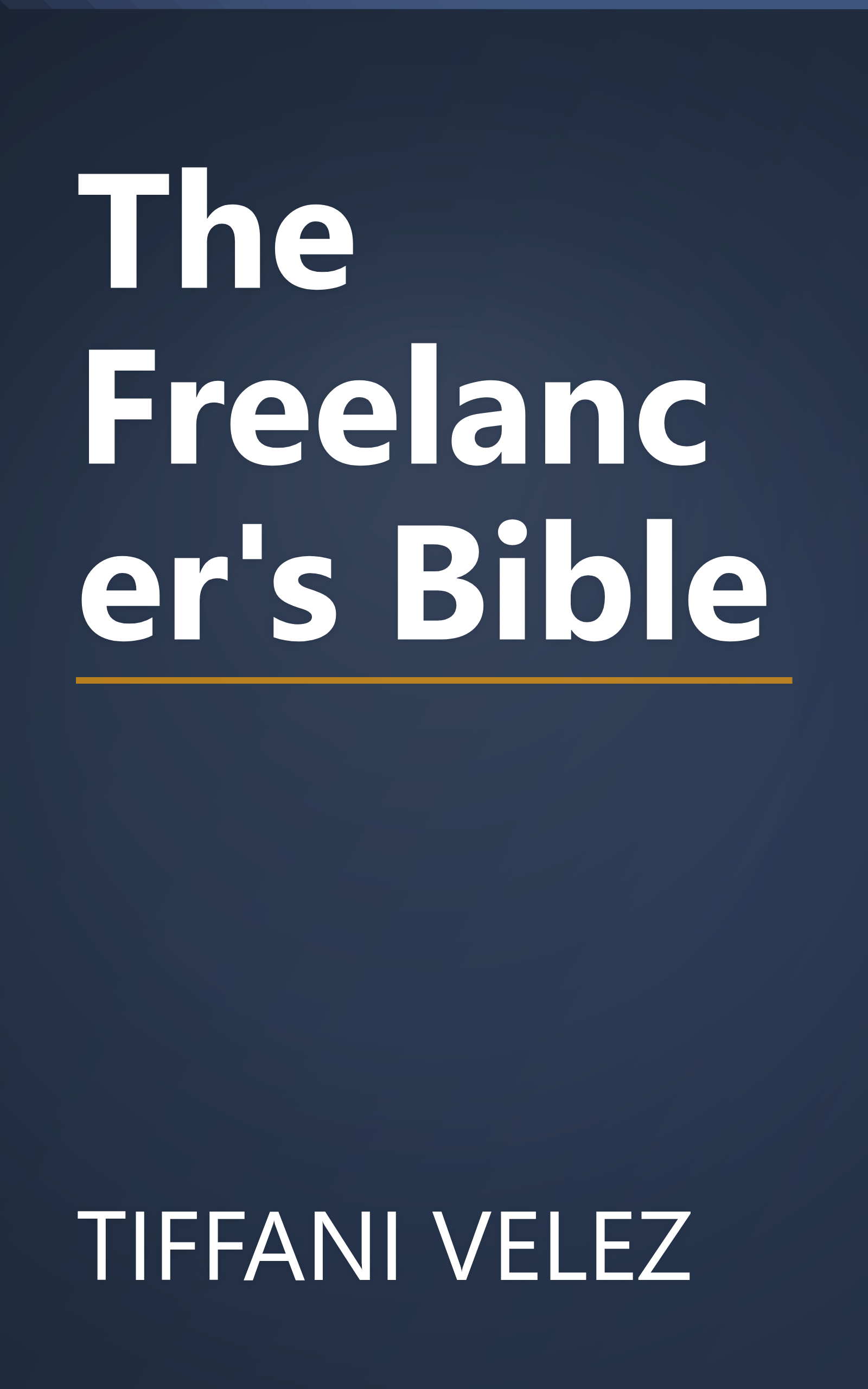 The Freelancer's Bible book cover