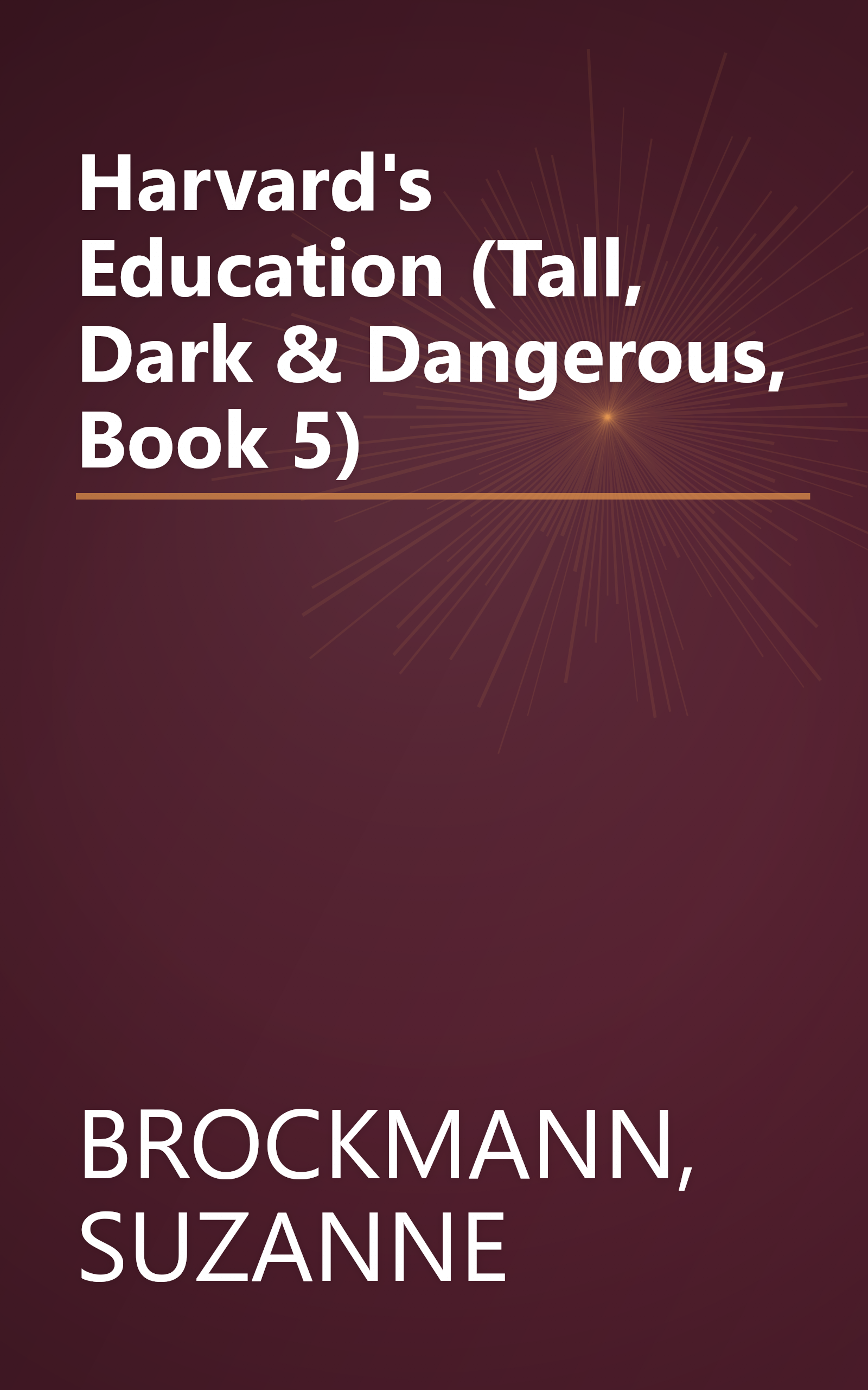 Harvard's Education (Tall, Dark & Dangerous, Book 5) book cover