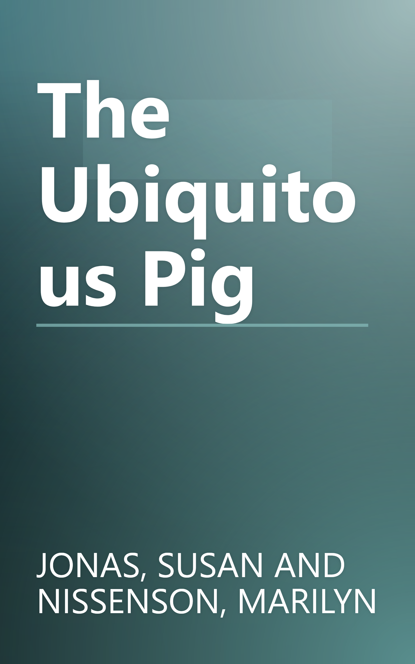 The Ubiquitous Pig book cover