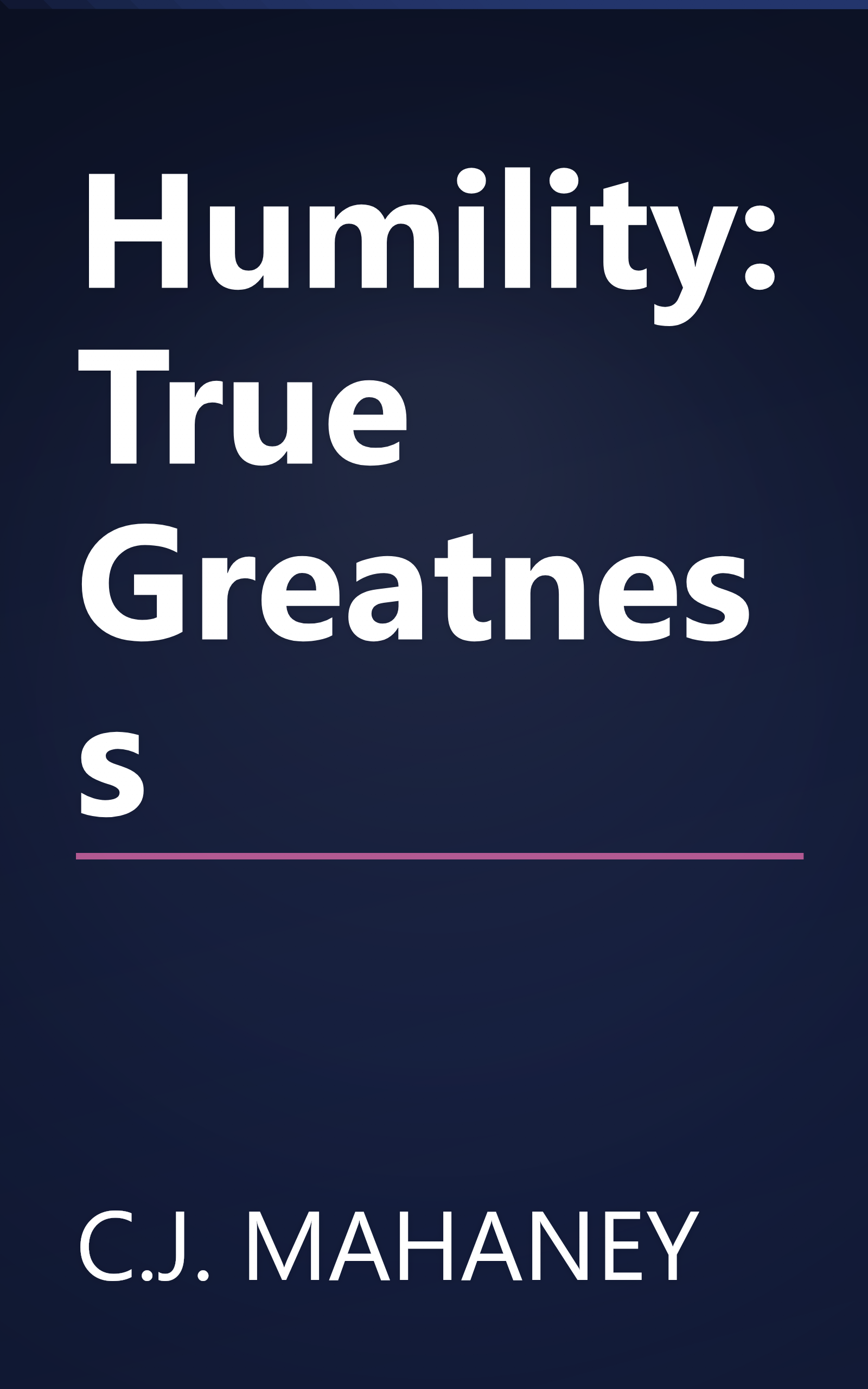 Humility: True Greatness book cover