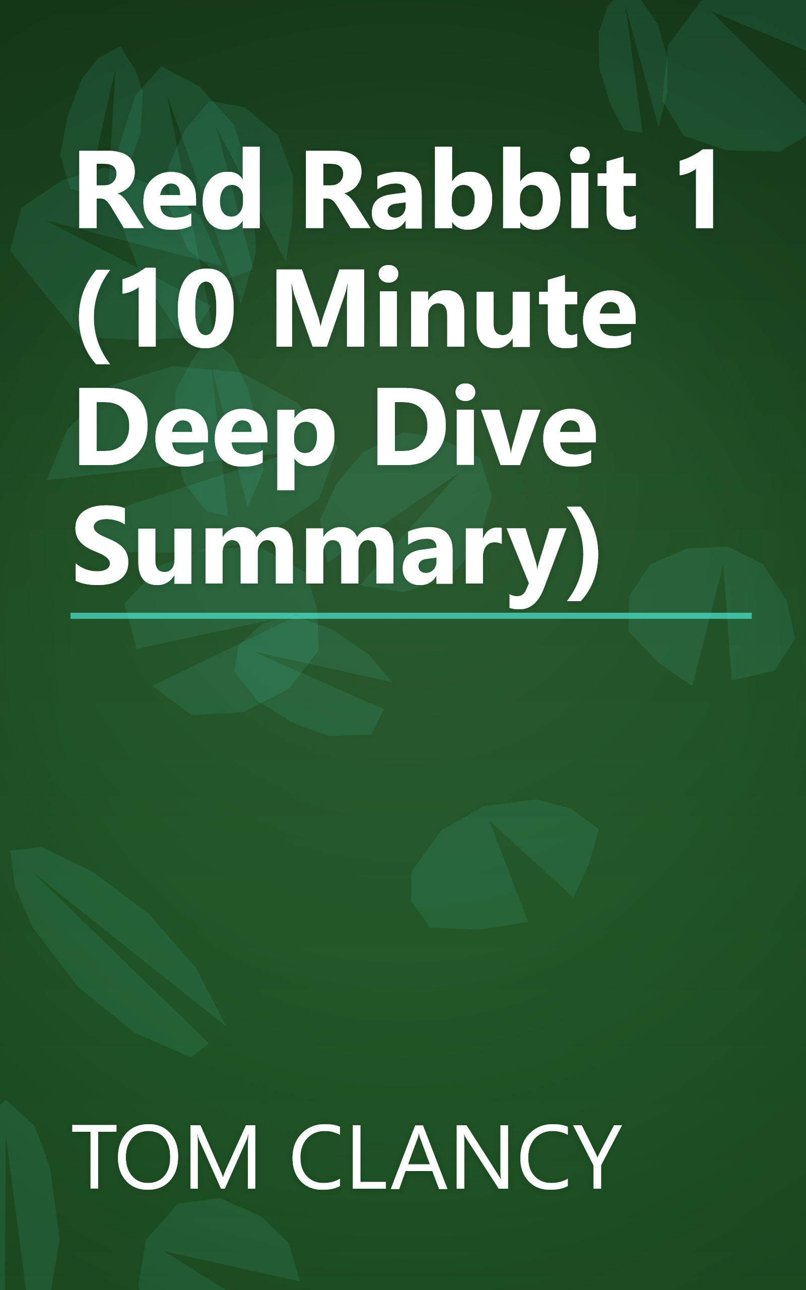 Red Rabbit 1 (10 Minute   Deep Dive Summary) book cover