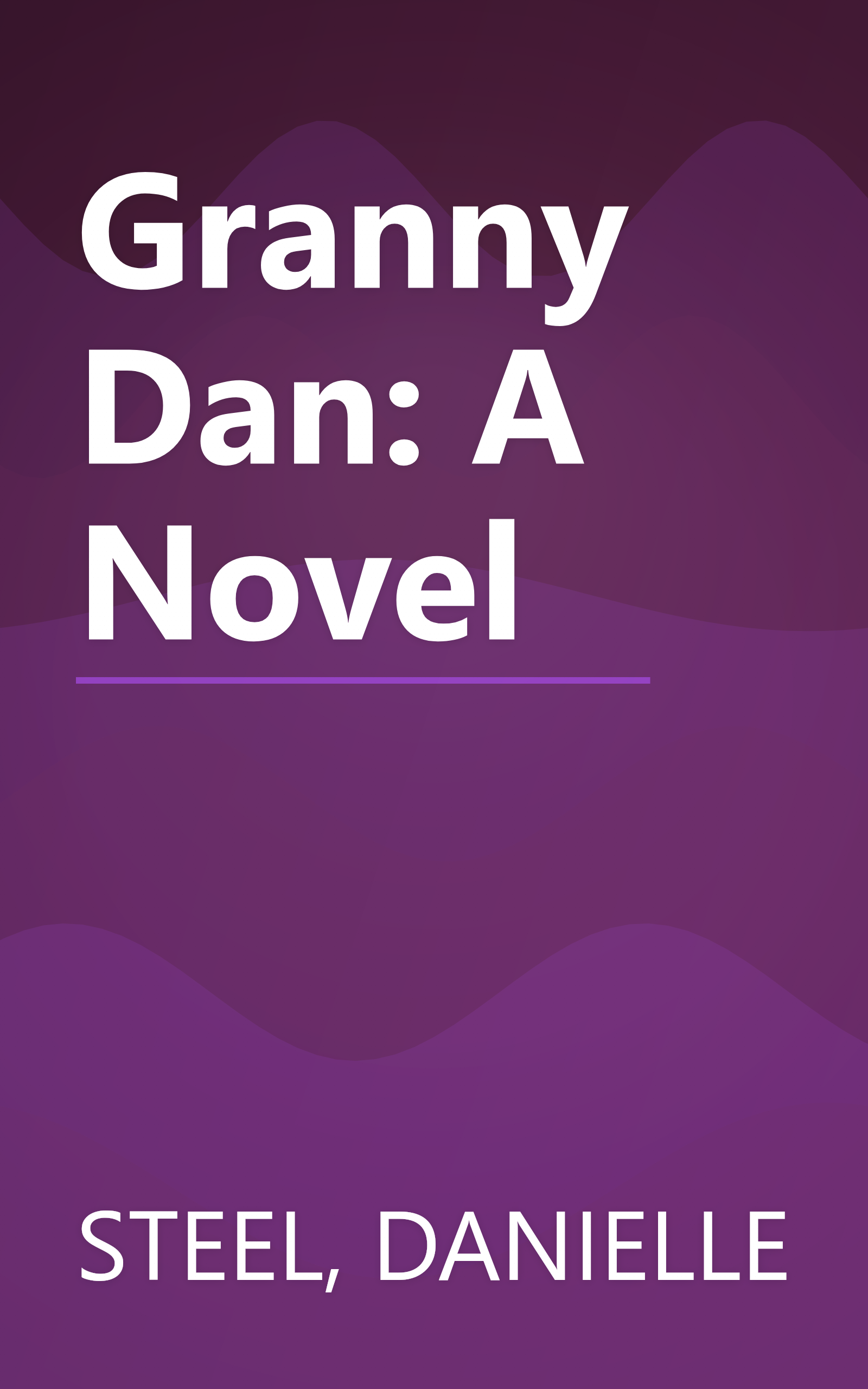 Granny Dan: A Novel book cover