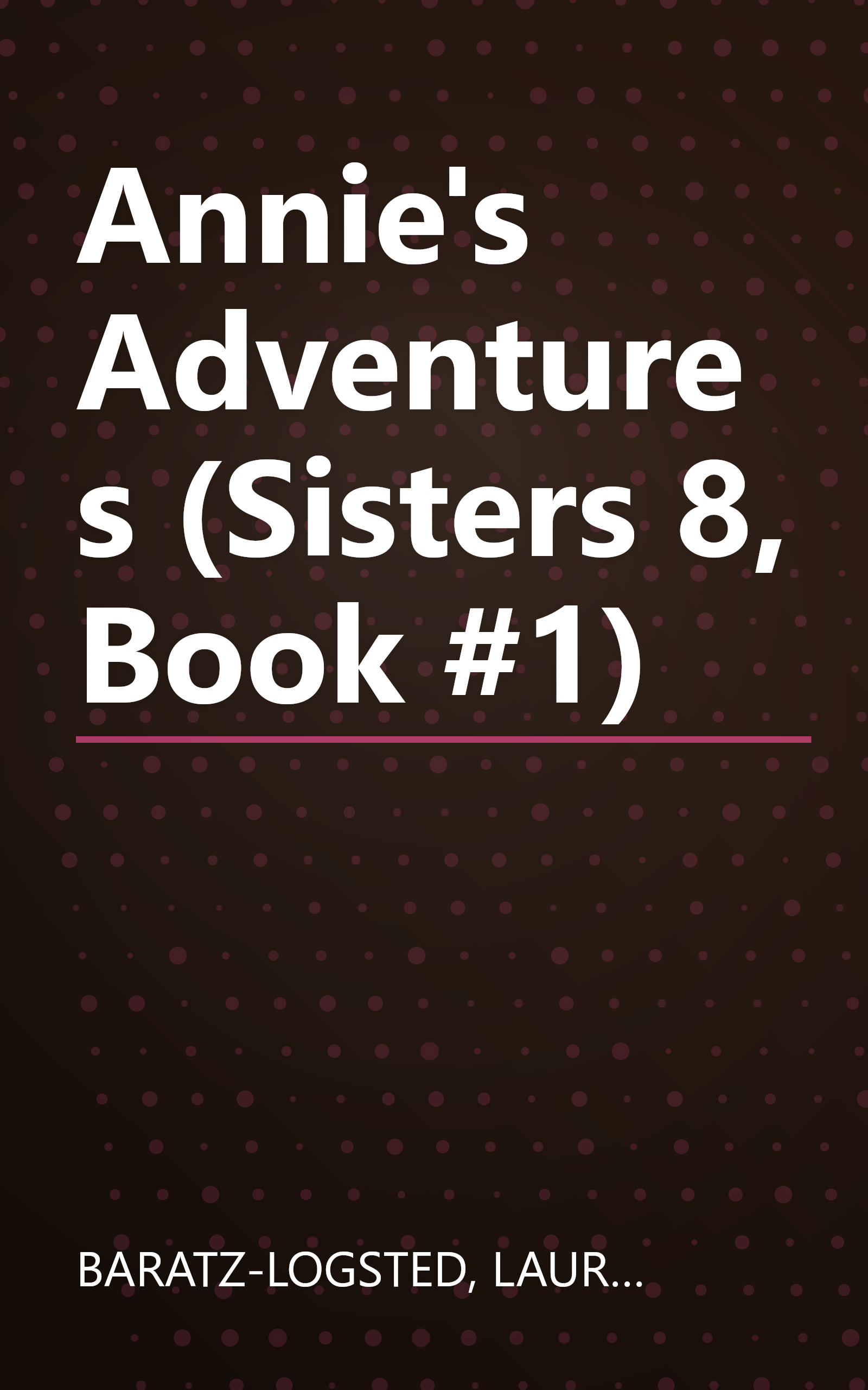 Annie's Adventures (Sisters 8, Book #1) book cover