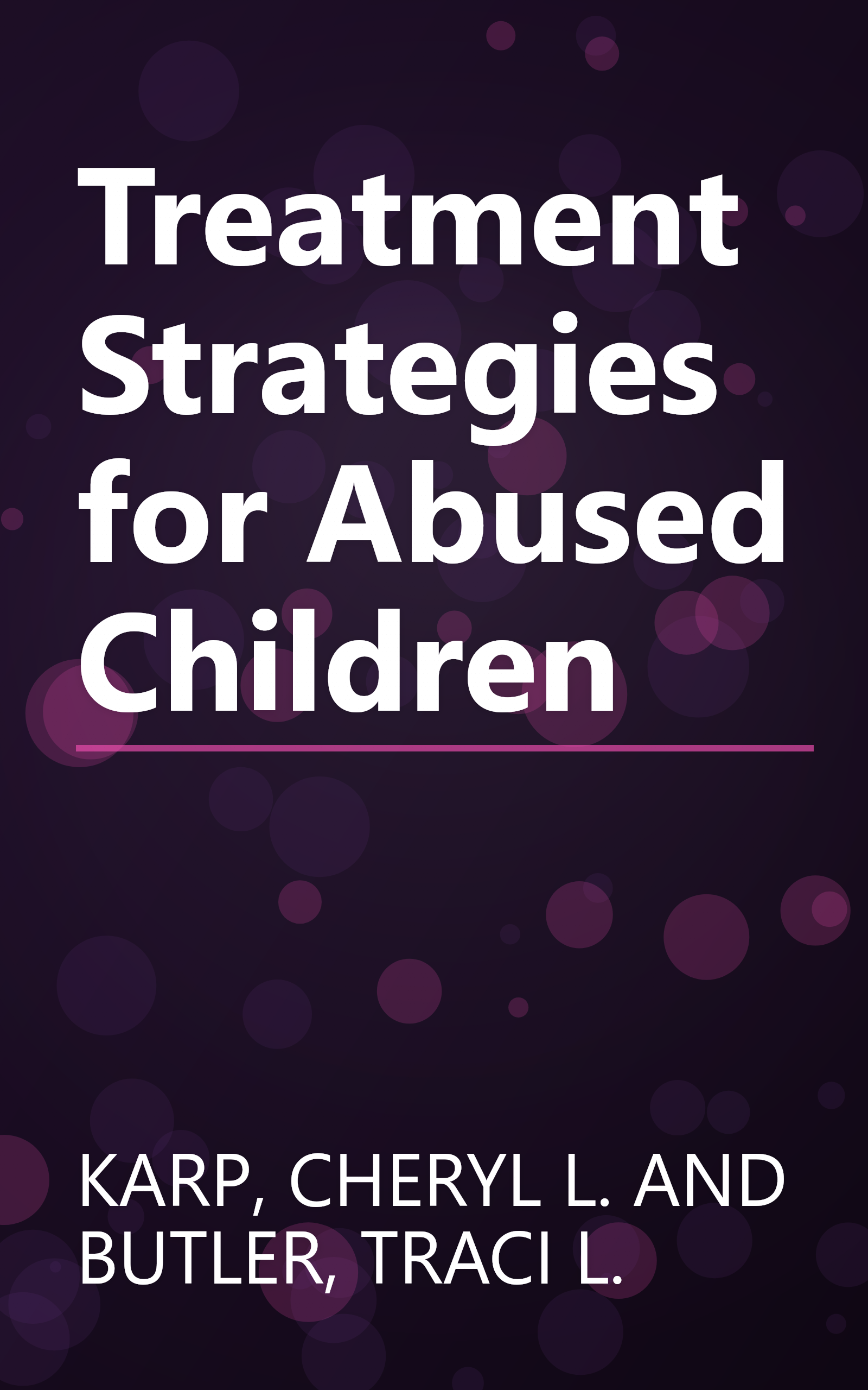 Treatment Strategies for Abused Children book cover