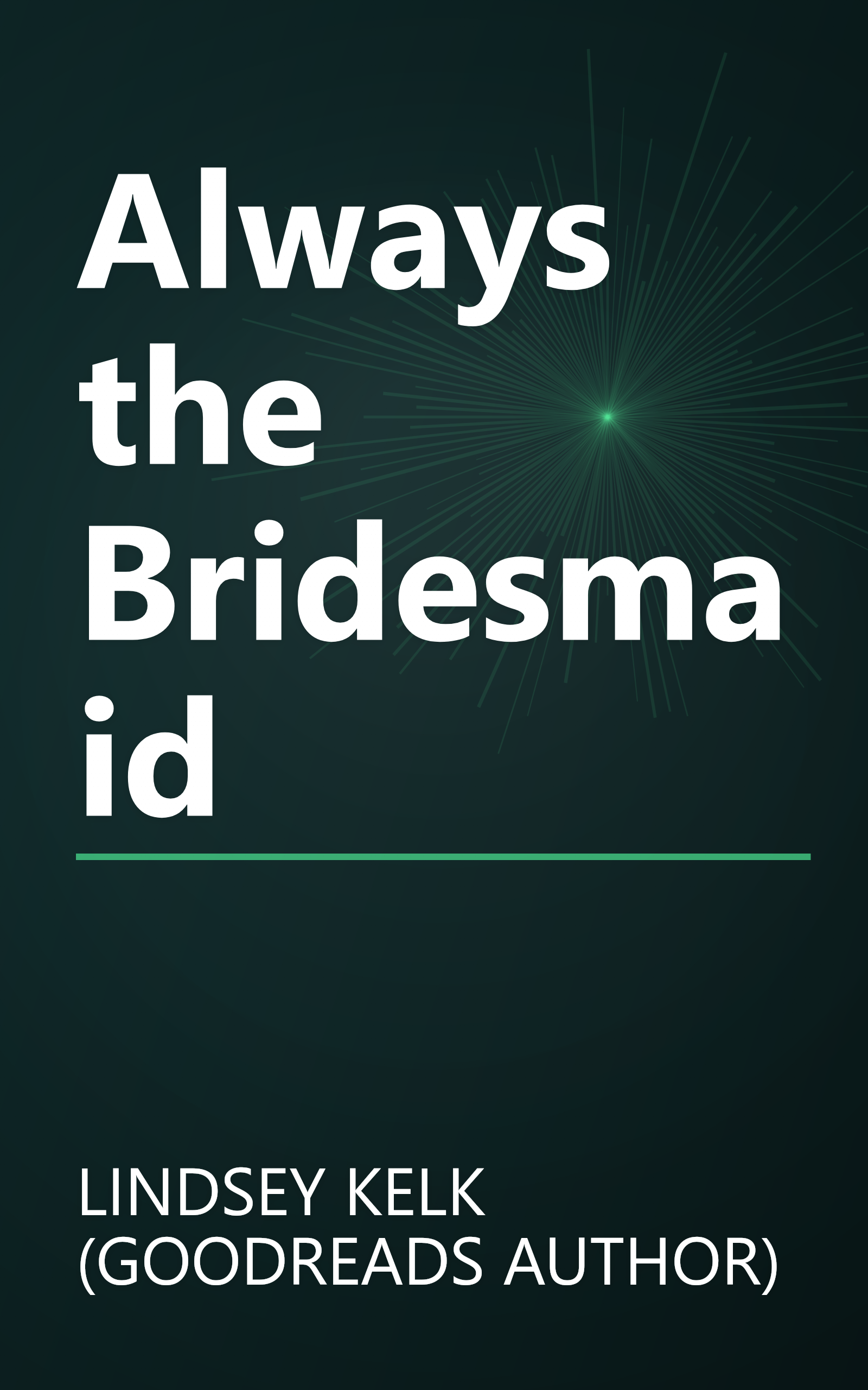 Always the Bridesmaid book cover