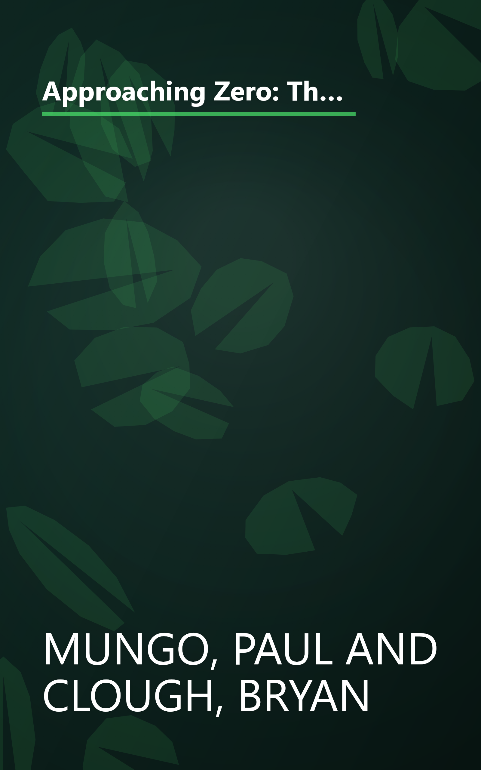 Approaching Zero: The Extraordinary Underworld of Hackers, Phreakers, Virus Writers, and Keyboard Criminals book cover