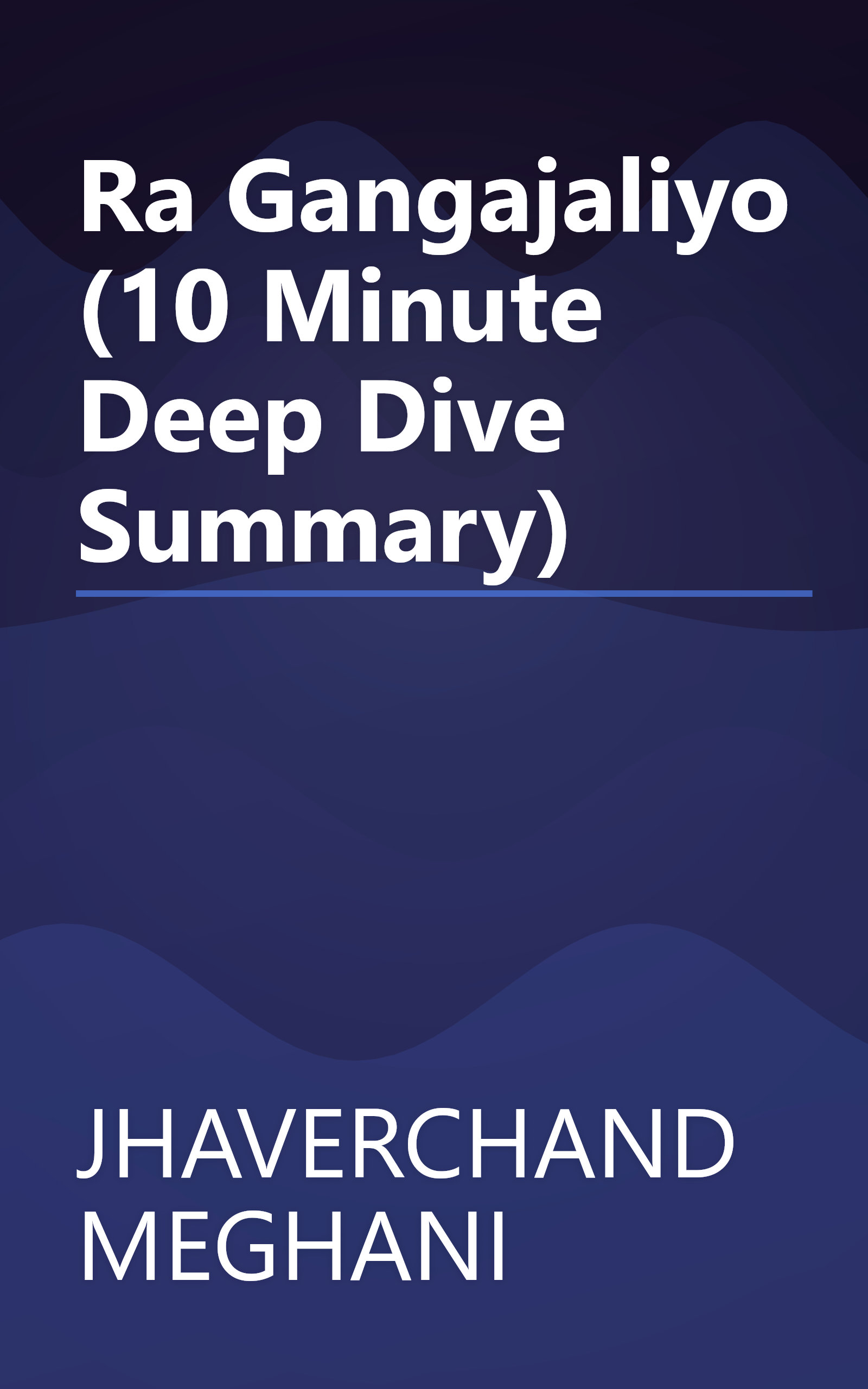 Ra  Gangajaliyo (10 Minute   Deep Dive Summary) book cover