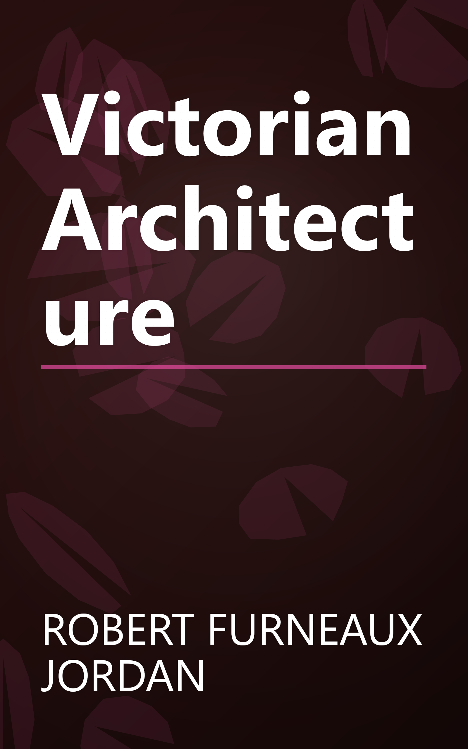 Victorian Architecture book cover
