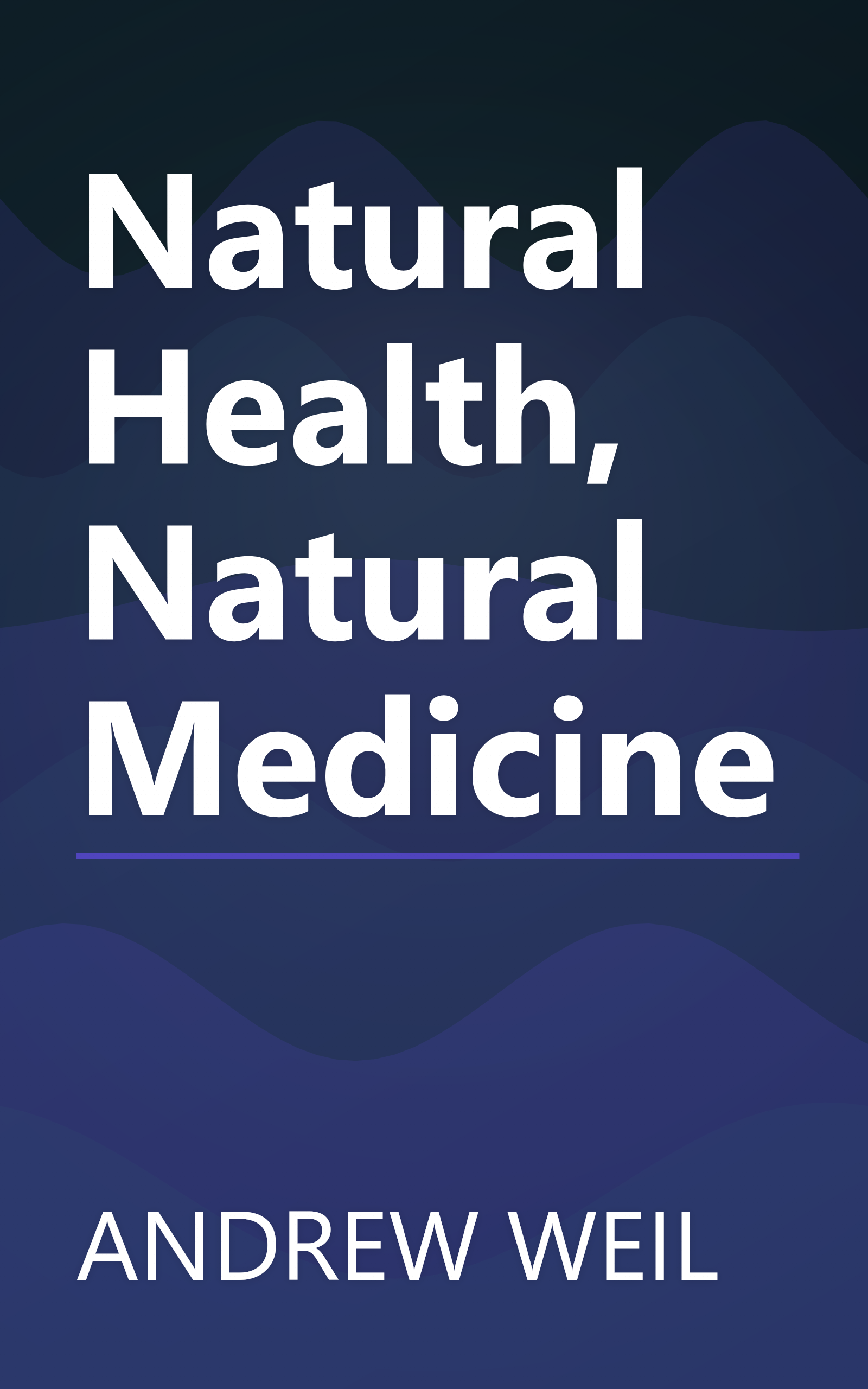 Natural Health, Natural Medicine book cover