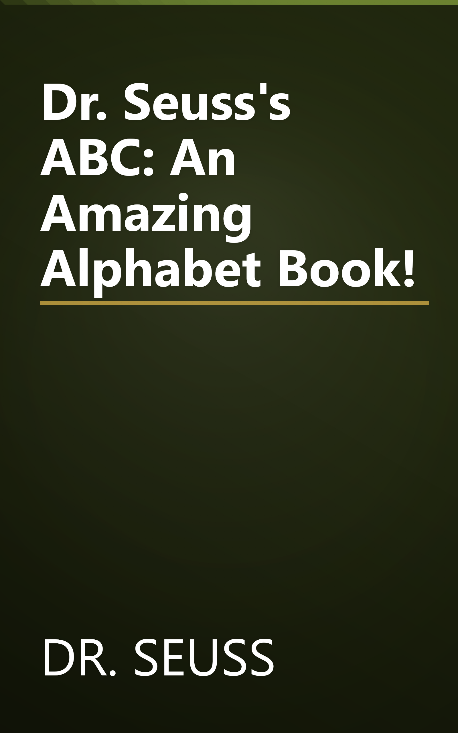 Dr. Seuss's ABC: An Amazing Alphabet Book! book cover