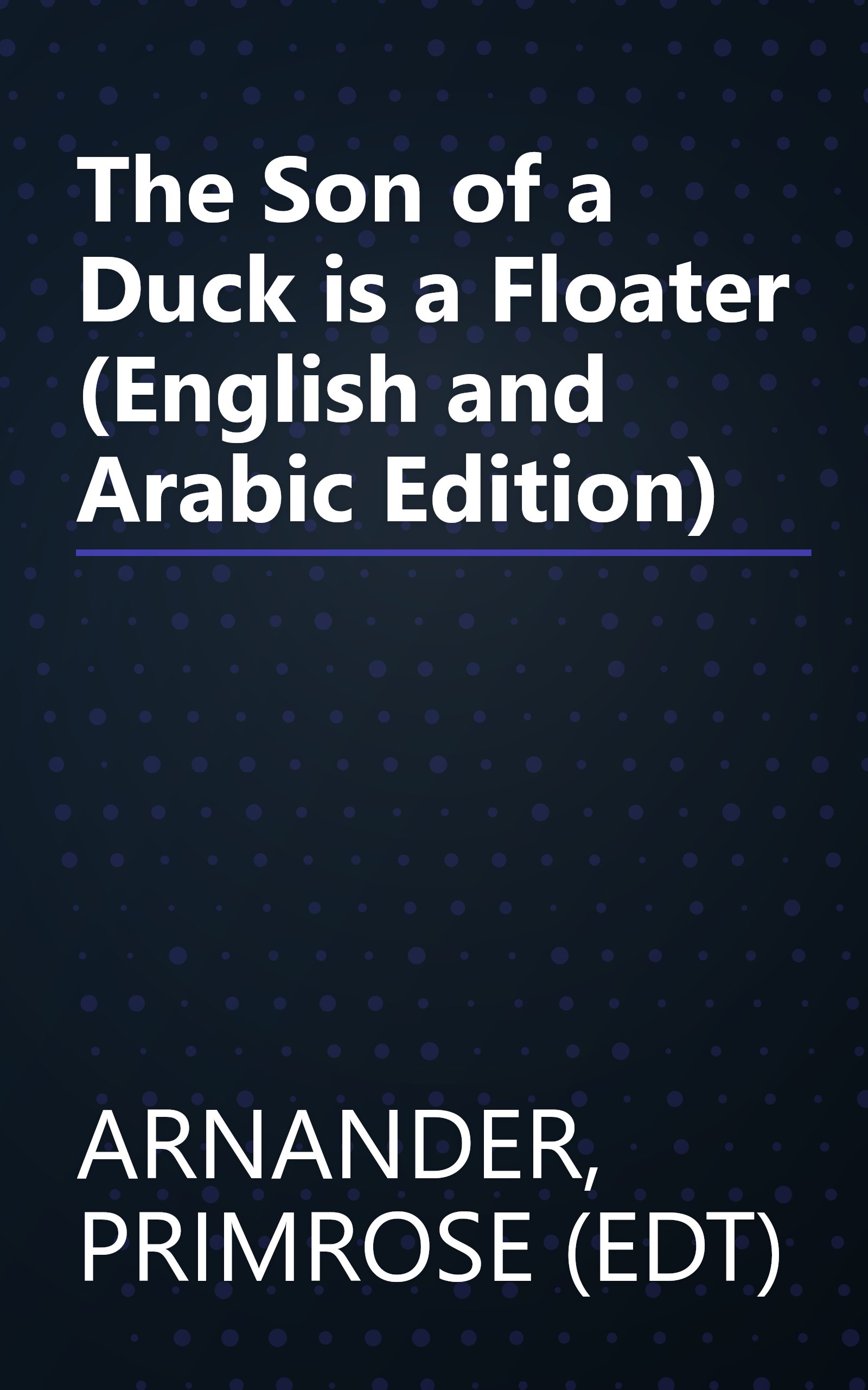 The Son of a Duck is a Floater (English and Arabic Edition) book cover
