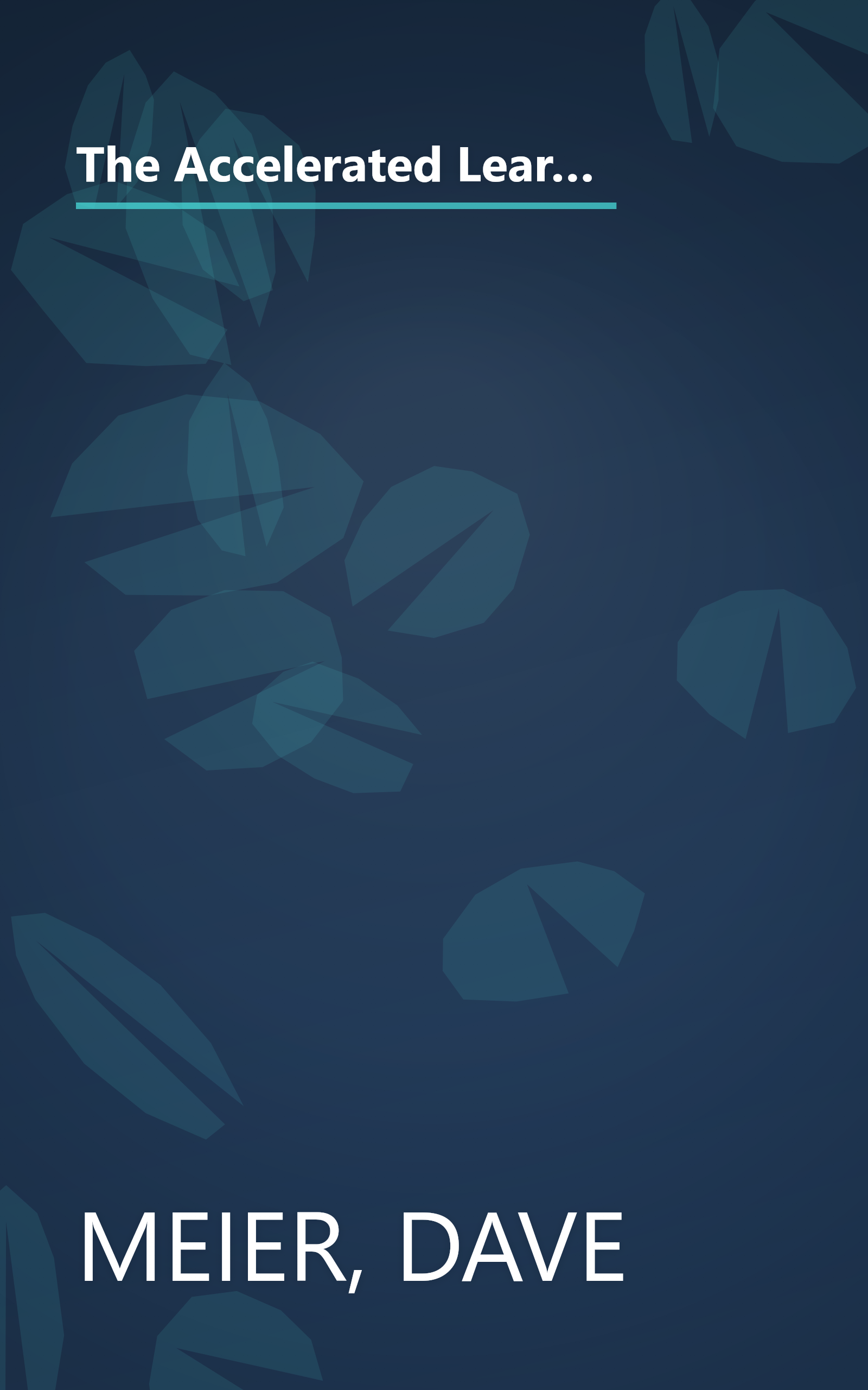 The Accelerated Learning Handbook: A Creative Guide to Designing and Delivering Faster, More Effective Training Programs book cover