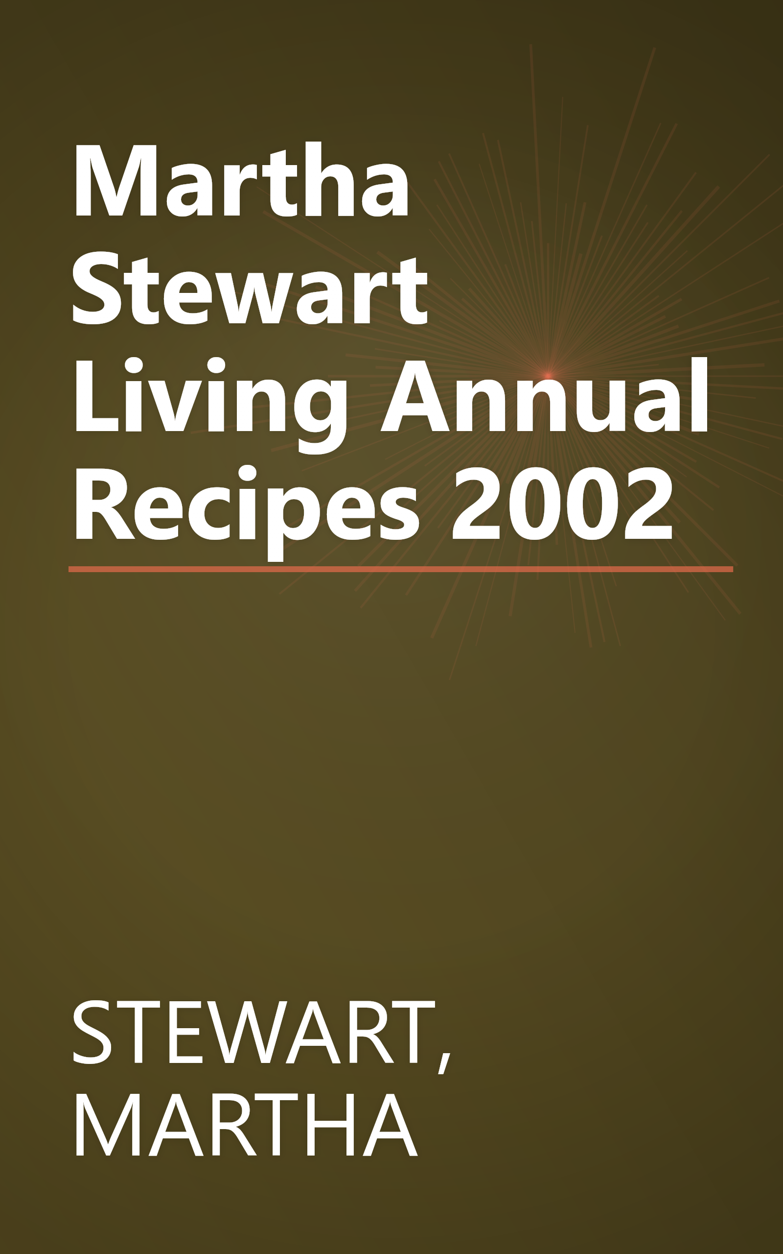 Martha Stewart Living Annual Recipes 2002 book cover