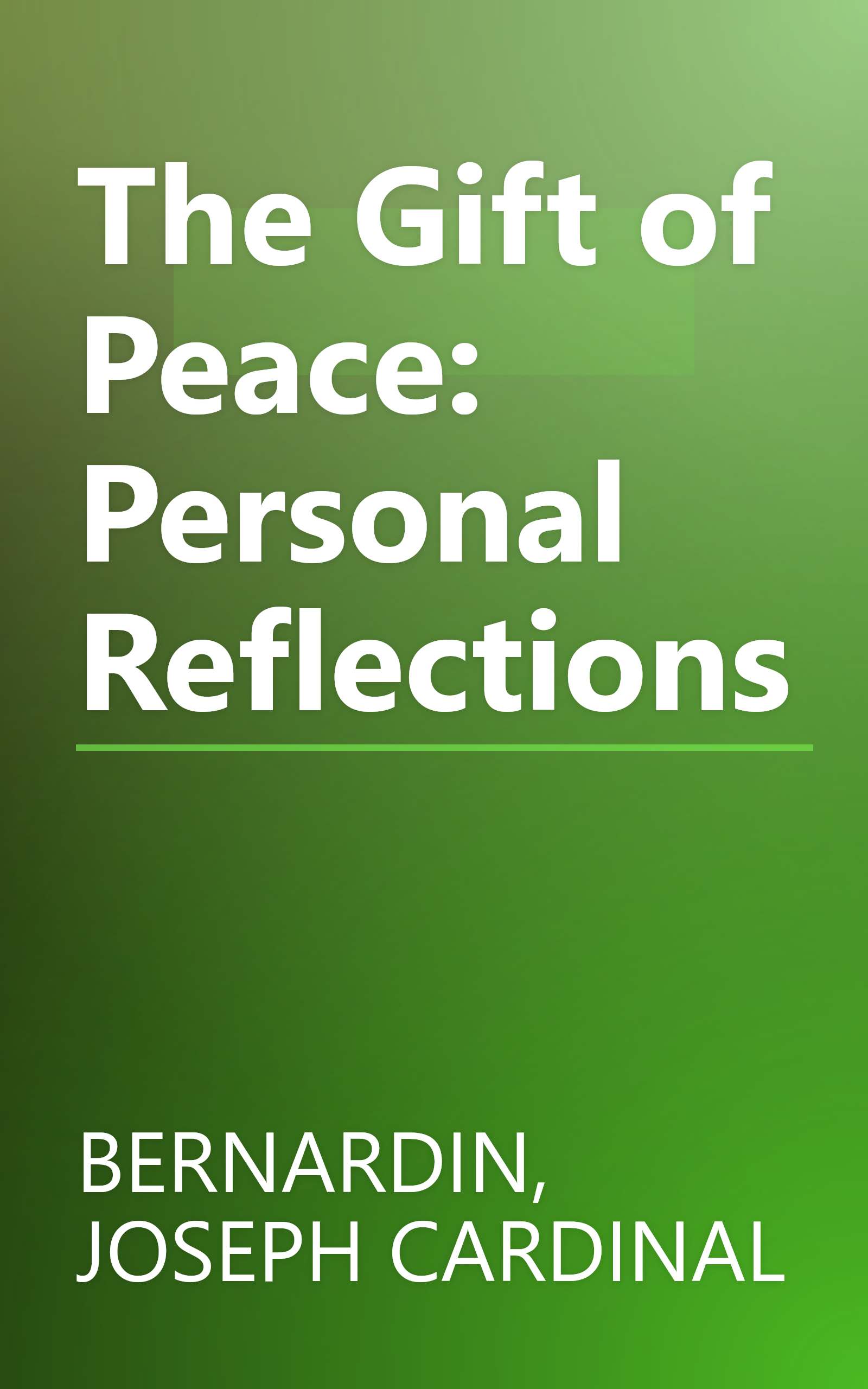 The Gift of Peace: Personal Reflections book cover