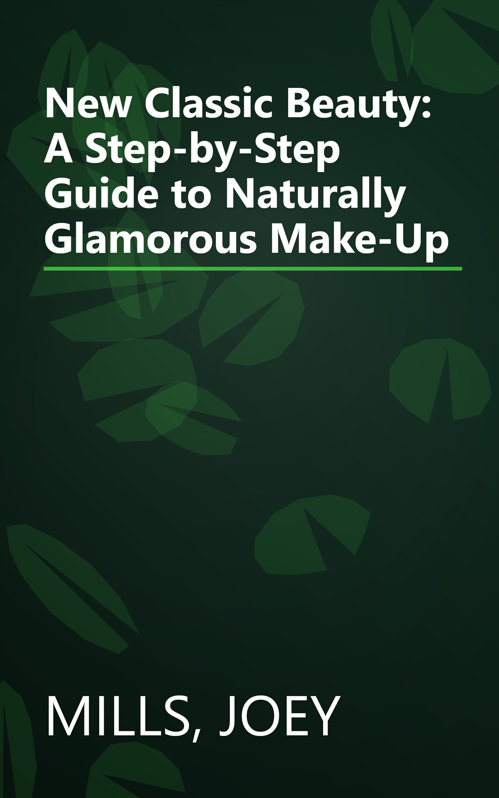 New Classic Beauty: A Step-by-Step Guide to Naturally Glamorous Make-Up book cover