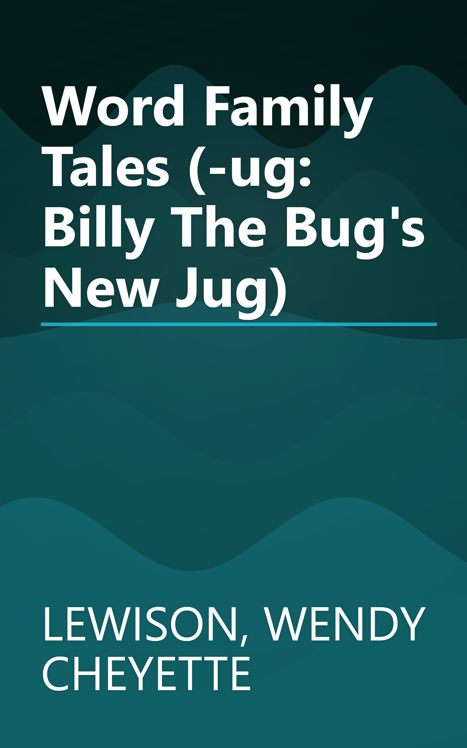 Word Family Tales (-ug: Billy The Bug's New Jug) book cover