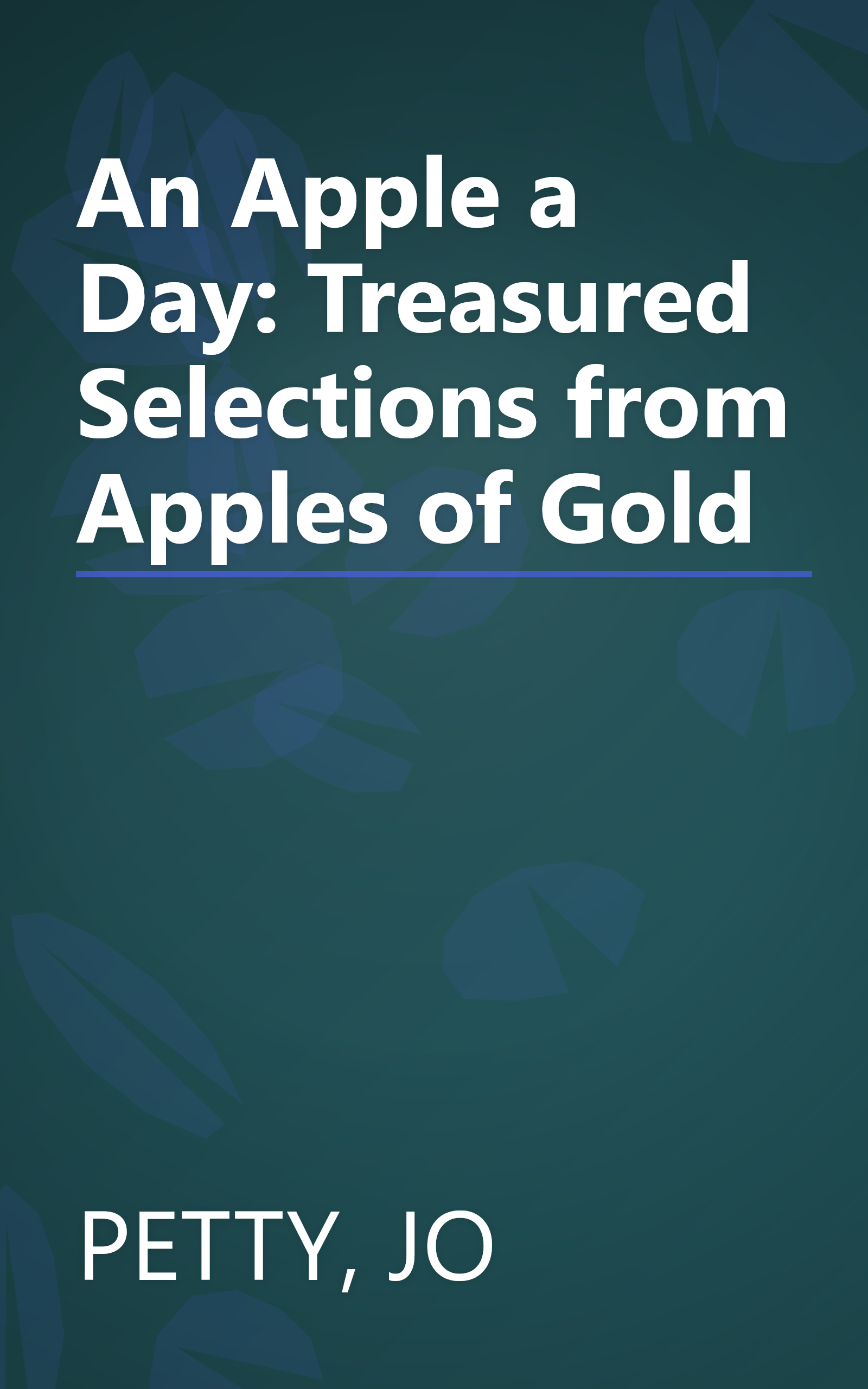 An Apple a Day: Treasured Selections from Apples of Gold book cover