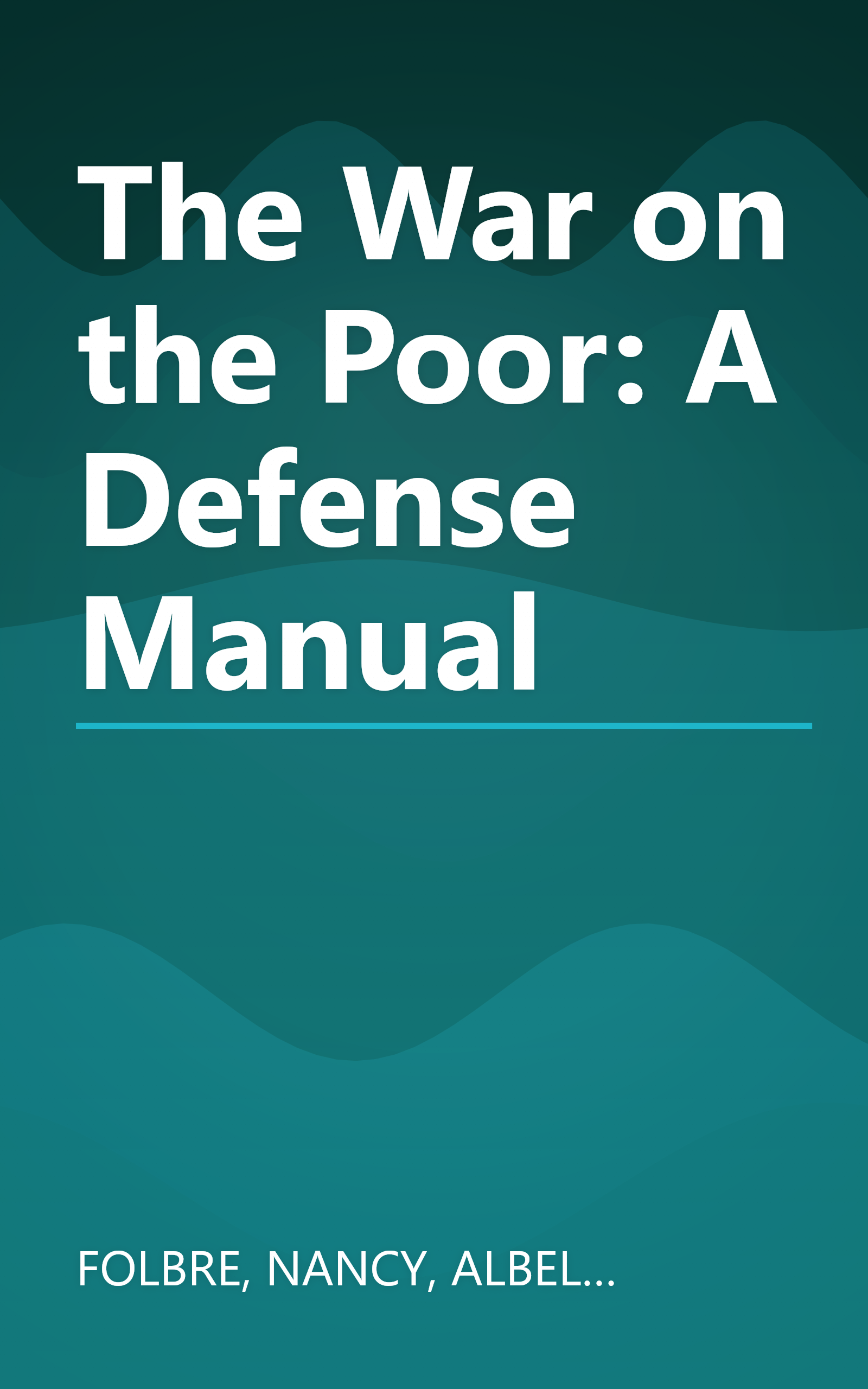 The War on the Poor: A Defense Manual book cover