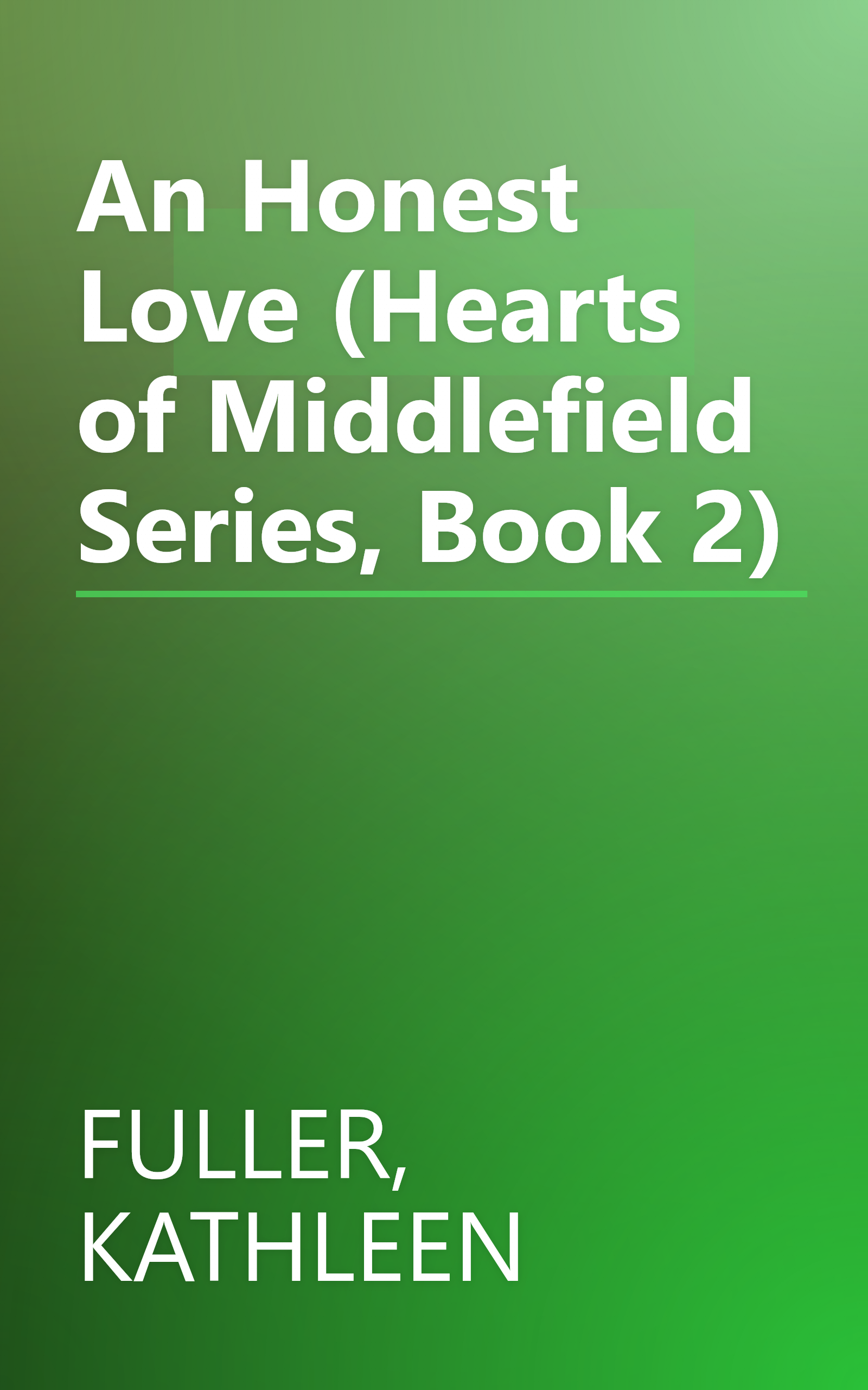 An Honest Love (Hearts of Middlefield Series, Book 2) book cover