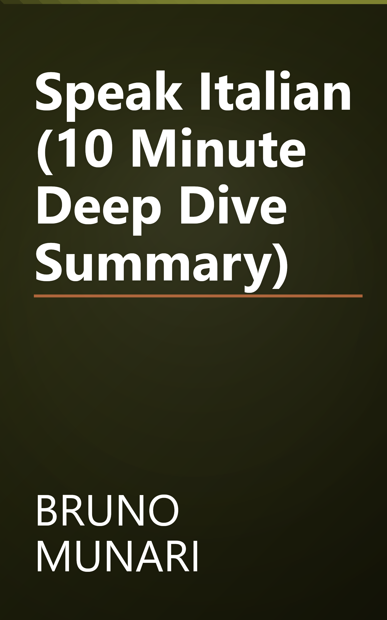 Speak Italian (10 Minute   Deep Dive Summary) book cover