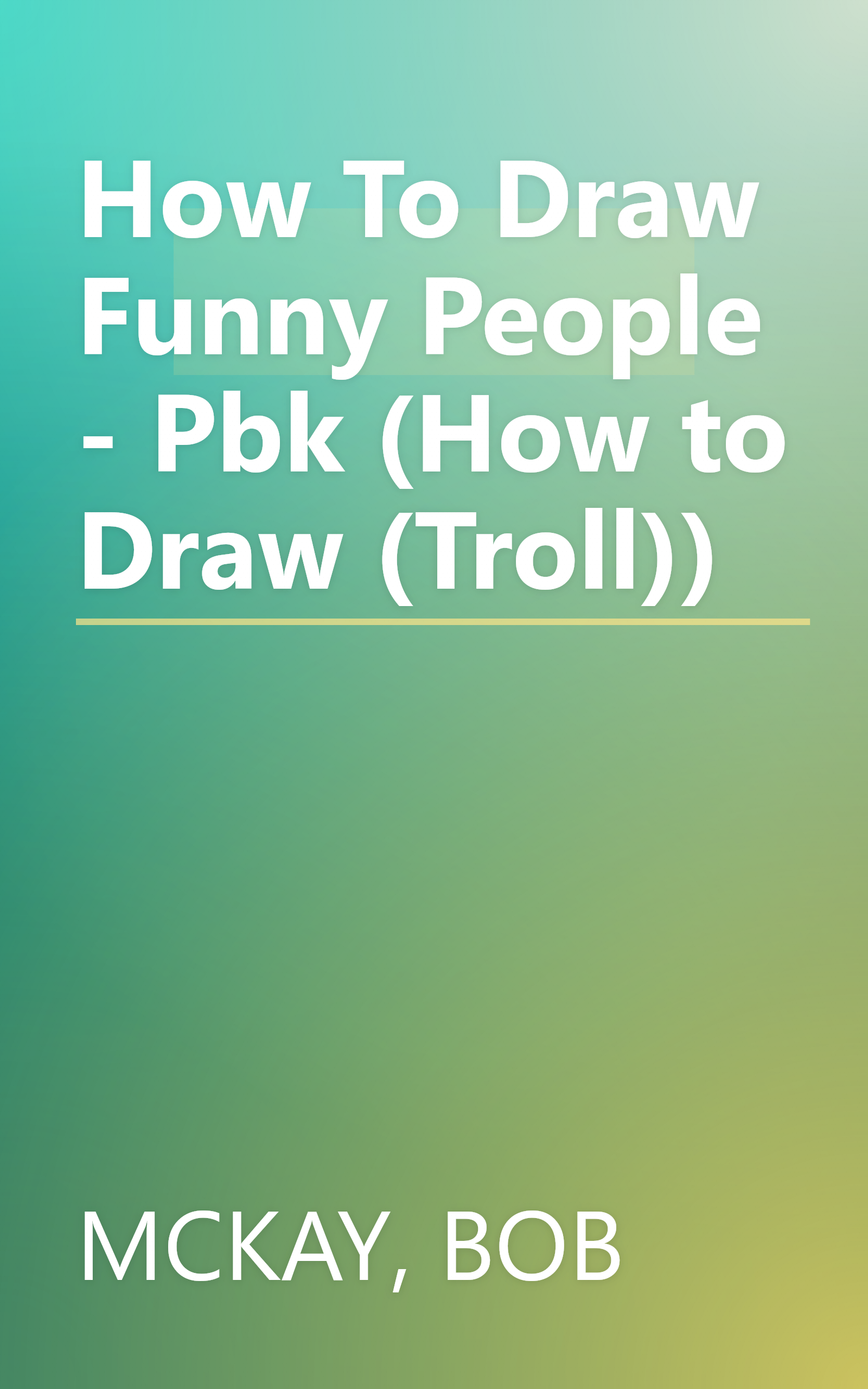 How To Draw Funny People - Pbk (How to Draw (Troll)) book cover