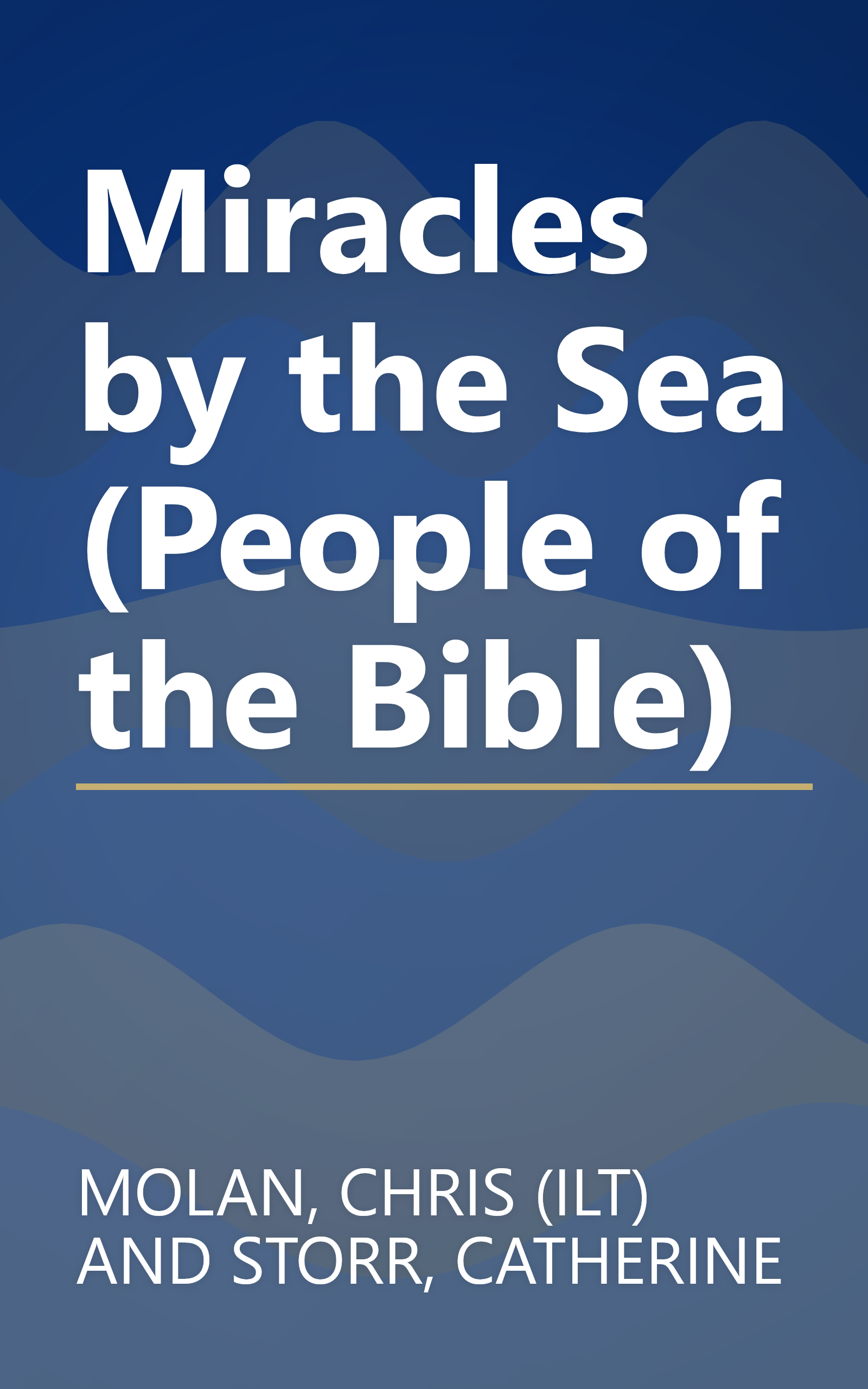 Miracles by the Sea (People of the Bible) book cover