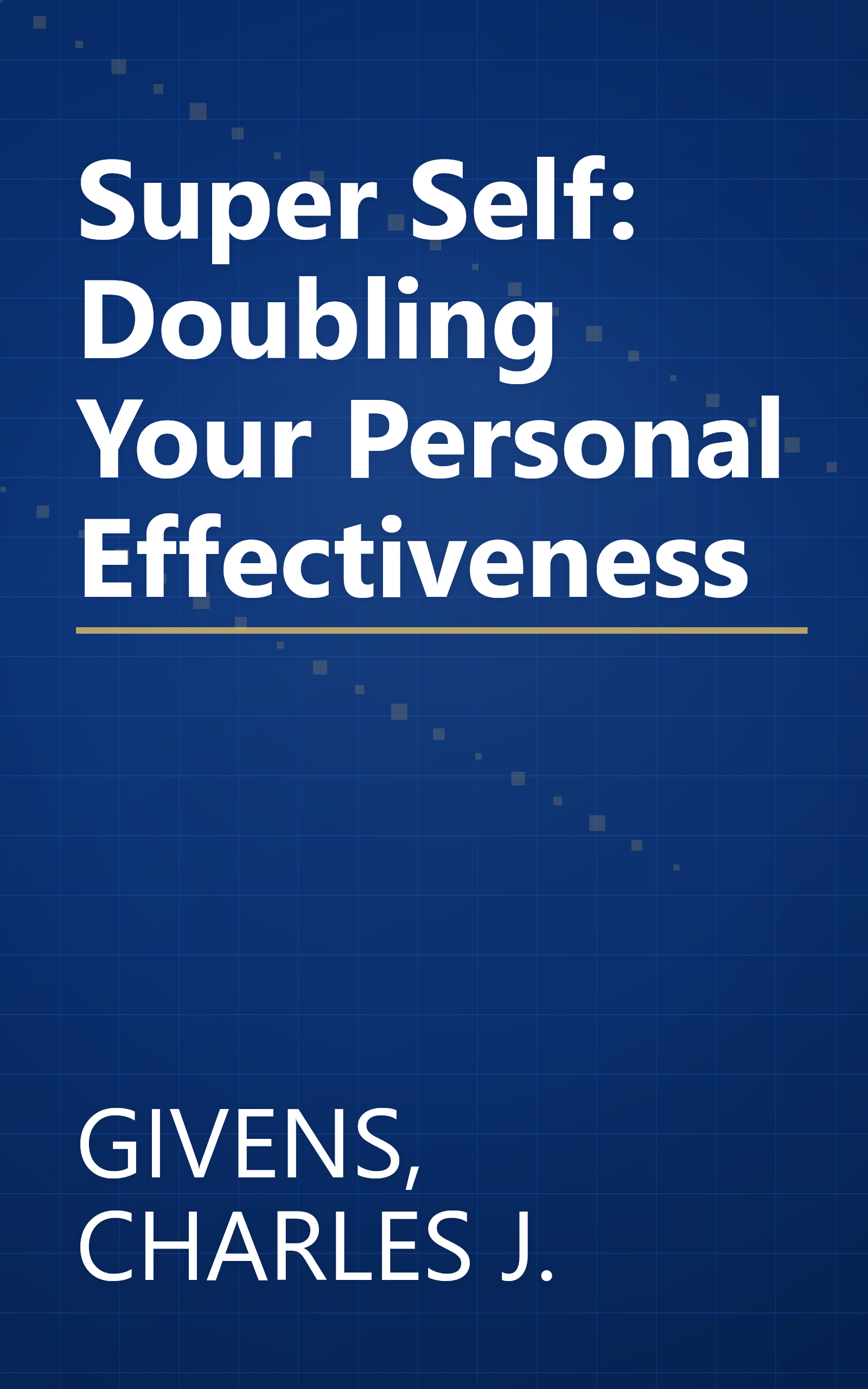 Super Self: Doubling Your Personal Effectiveness book cover