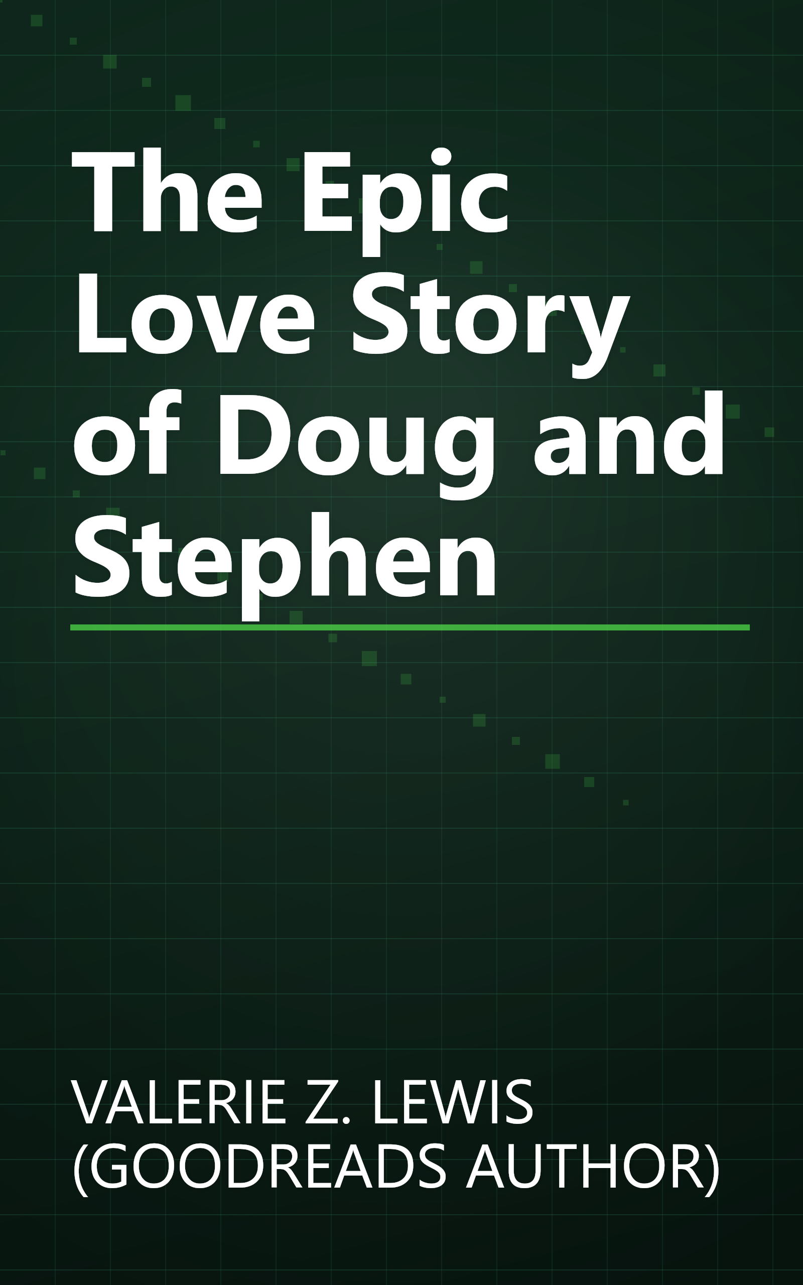 The Epic Love Story of Doug and Stephen book cover